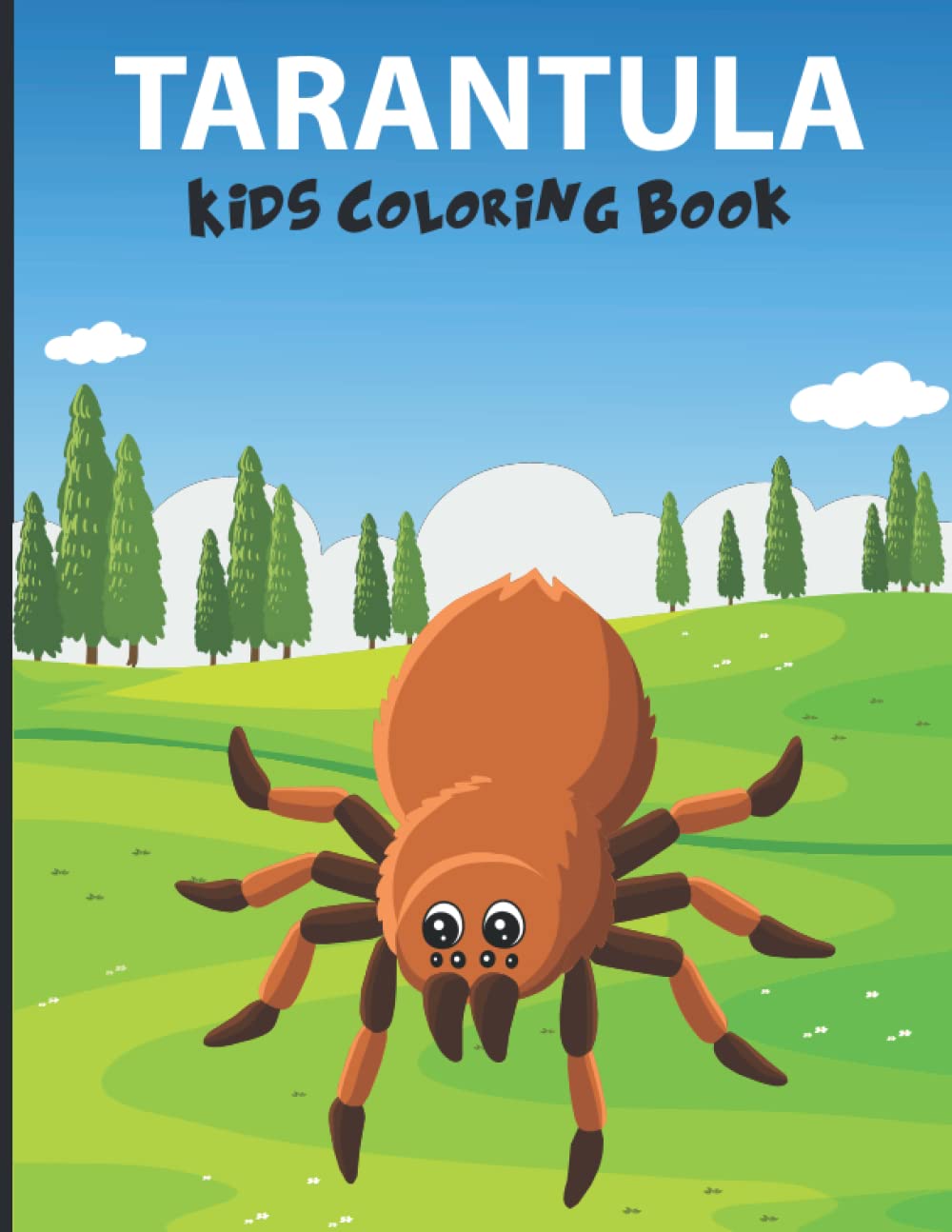 Tarantula Kids Coloring Book: This Cute and Funny Activity Tarantula ...