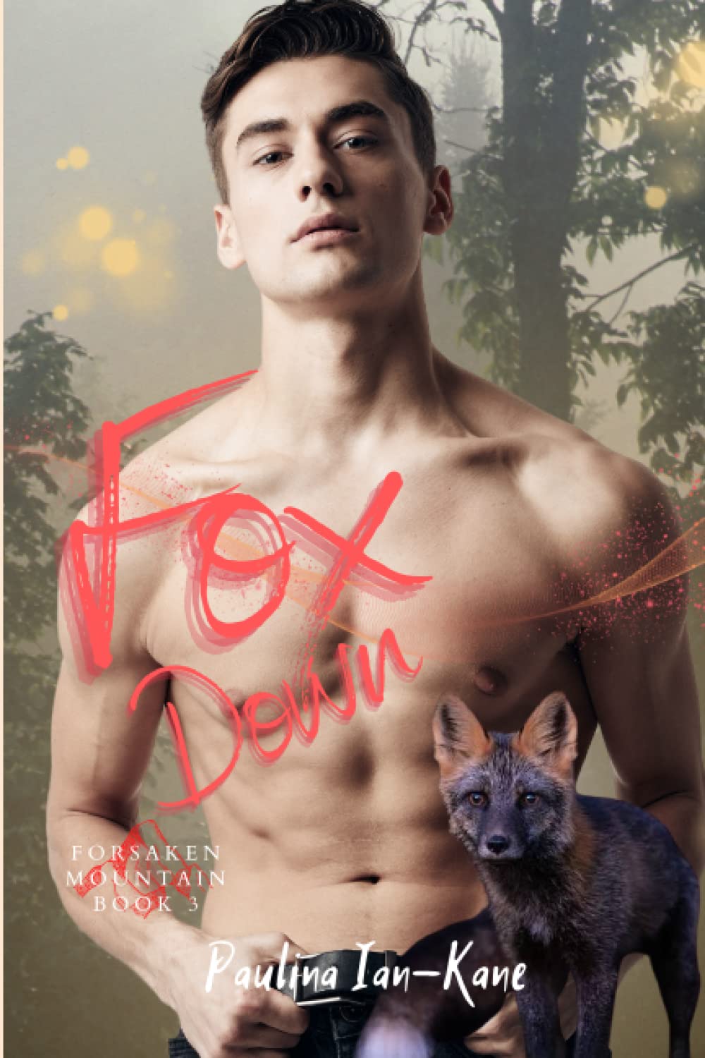 Fox Down (Forsaken Mountain Series) by Paulina Ian-Kane | Goodreads