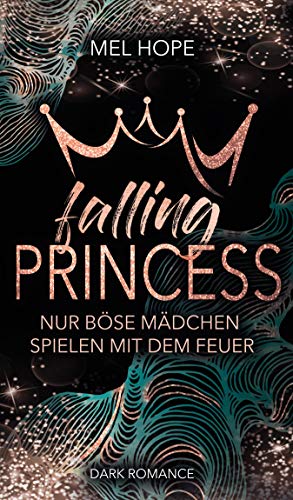 Nur böse Mädchen spielen mit dem Feuer by Mel Hope | Goodreads
