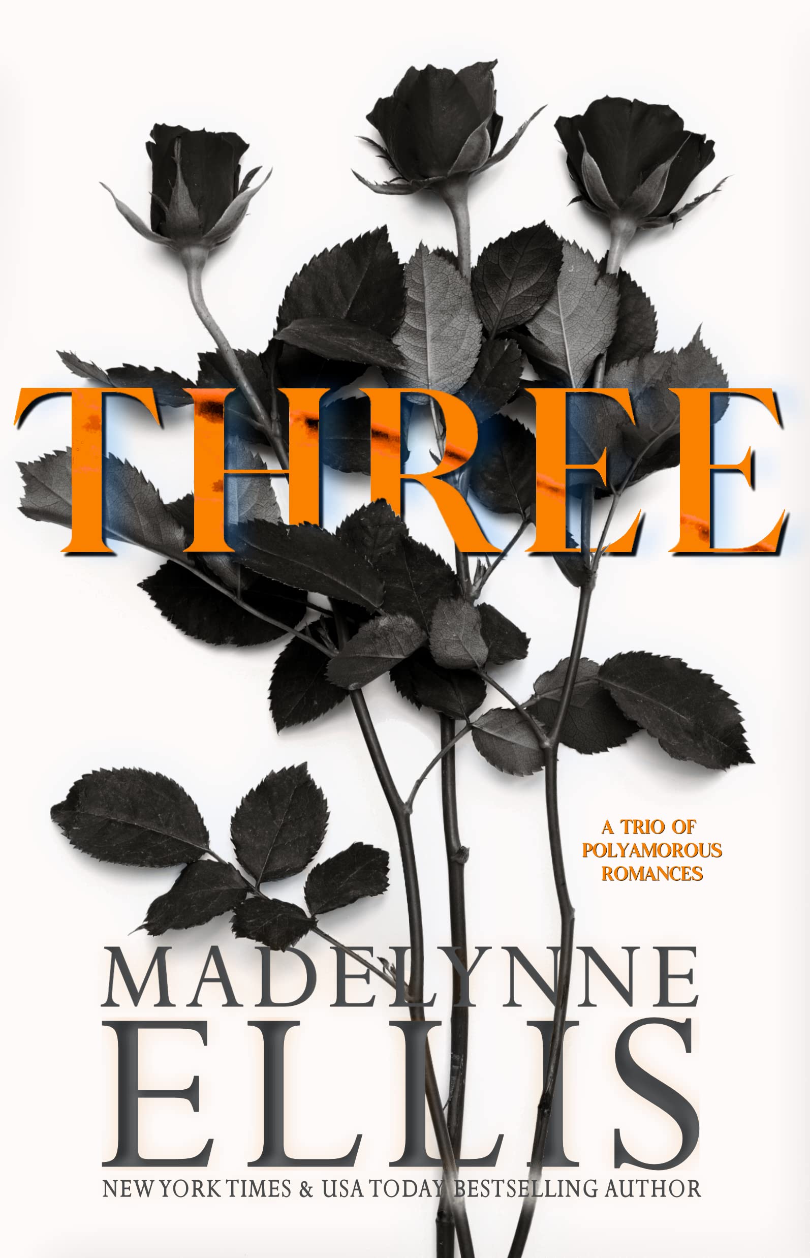 Three by Madelynne Ellis | Goodreads