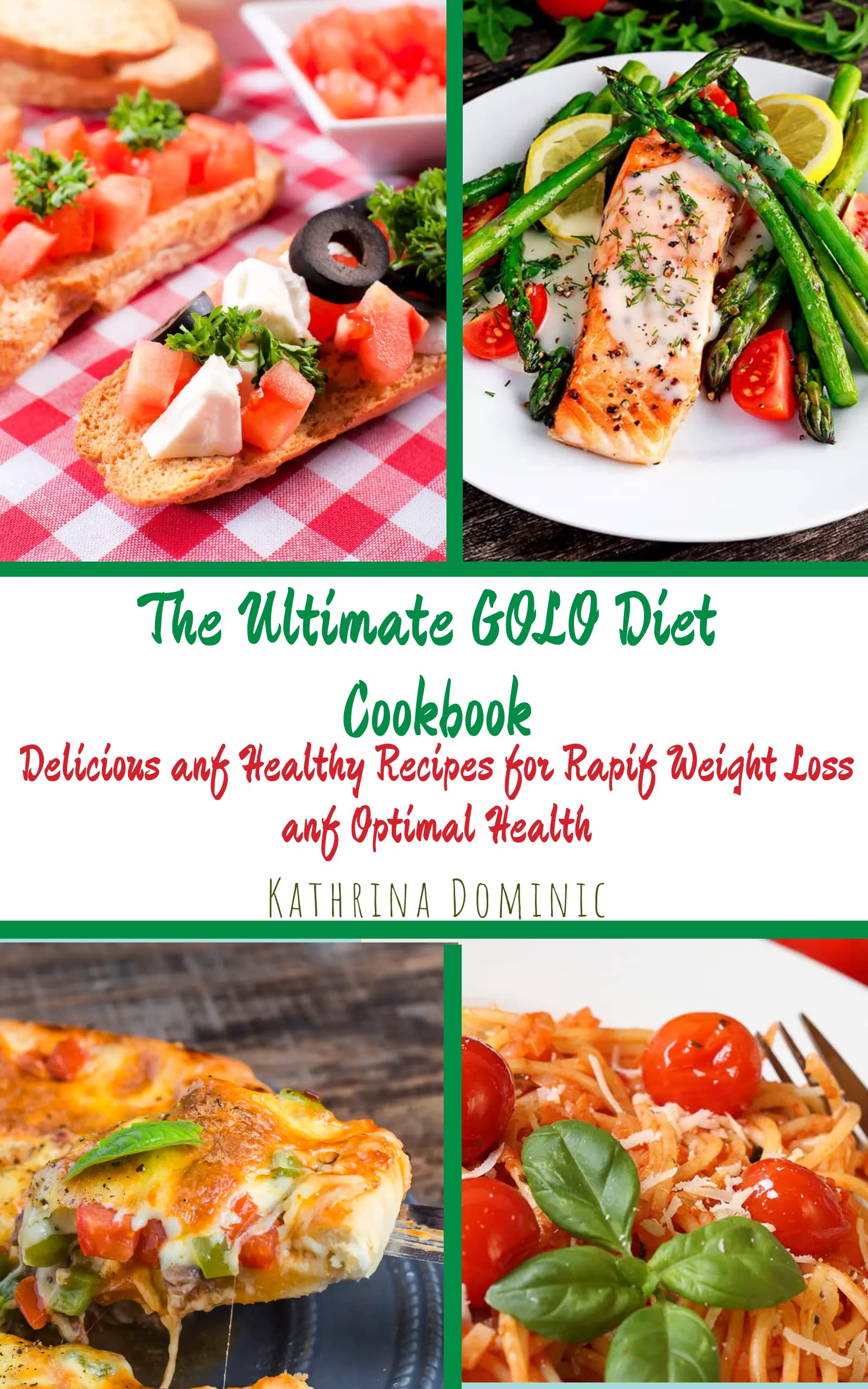 The Ultimate GOLO Diet Cookbook: Delicious and Healthy Recipes for ...