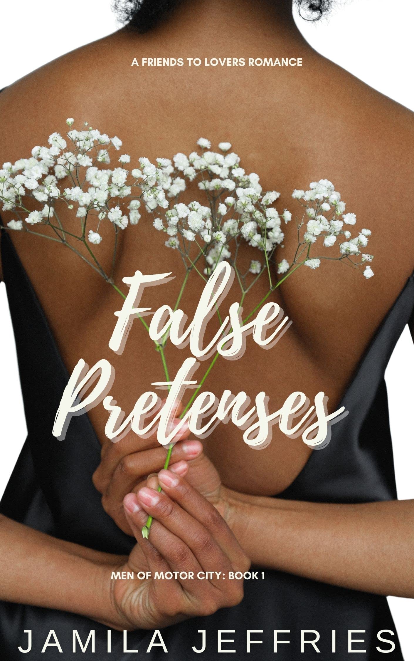False Pretenses: Men of Motor City: Book 1 by Jamila Jeffries | Goodreads