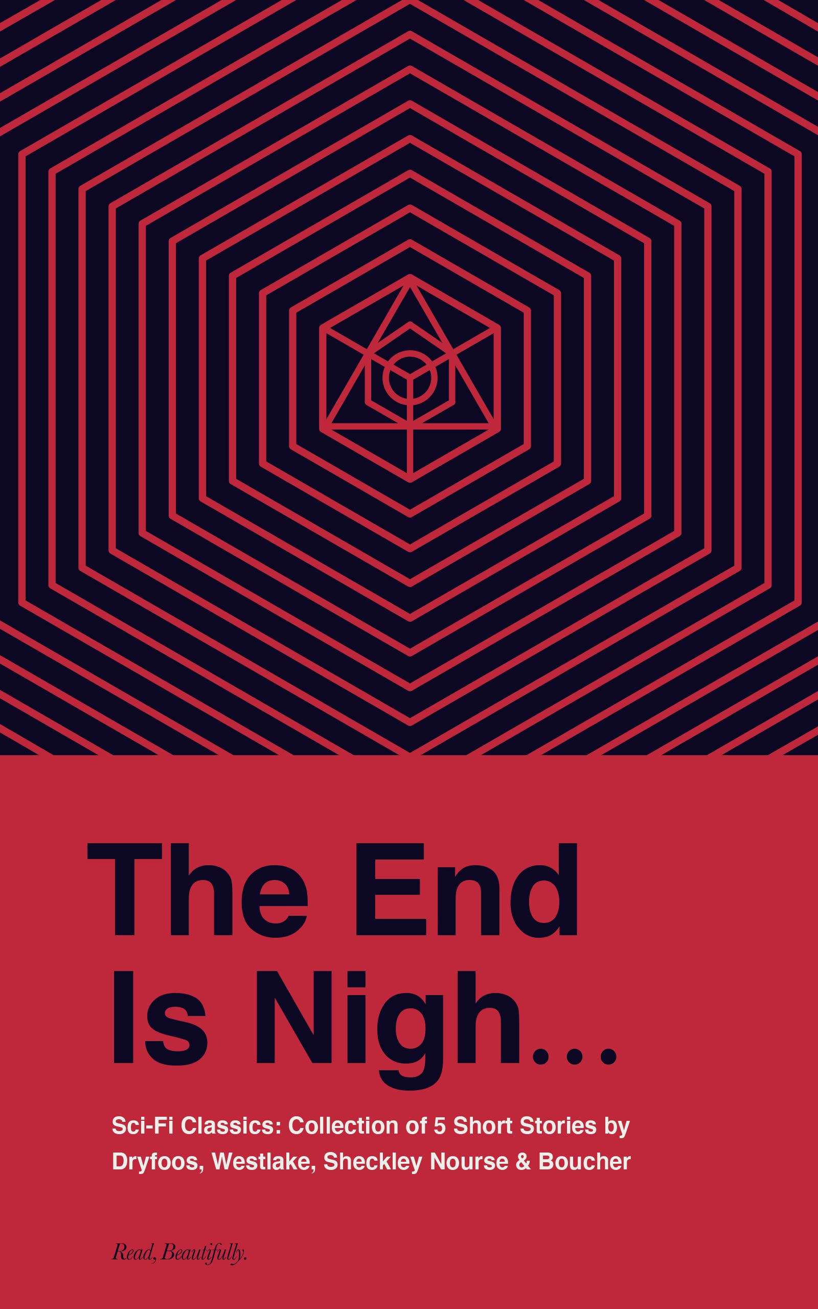 Sci-Fi Classics: The End Is Nigh... – Collection of 5 Short Stories by ...