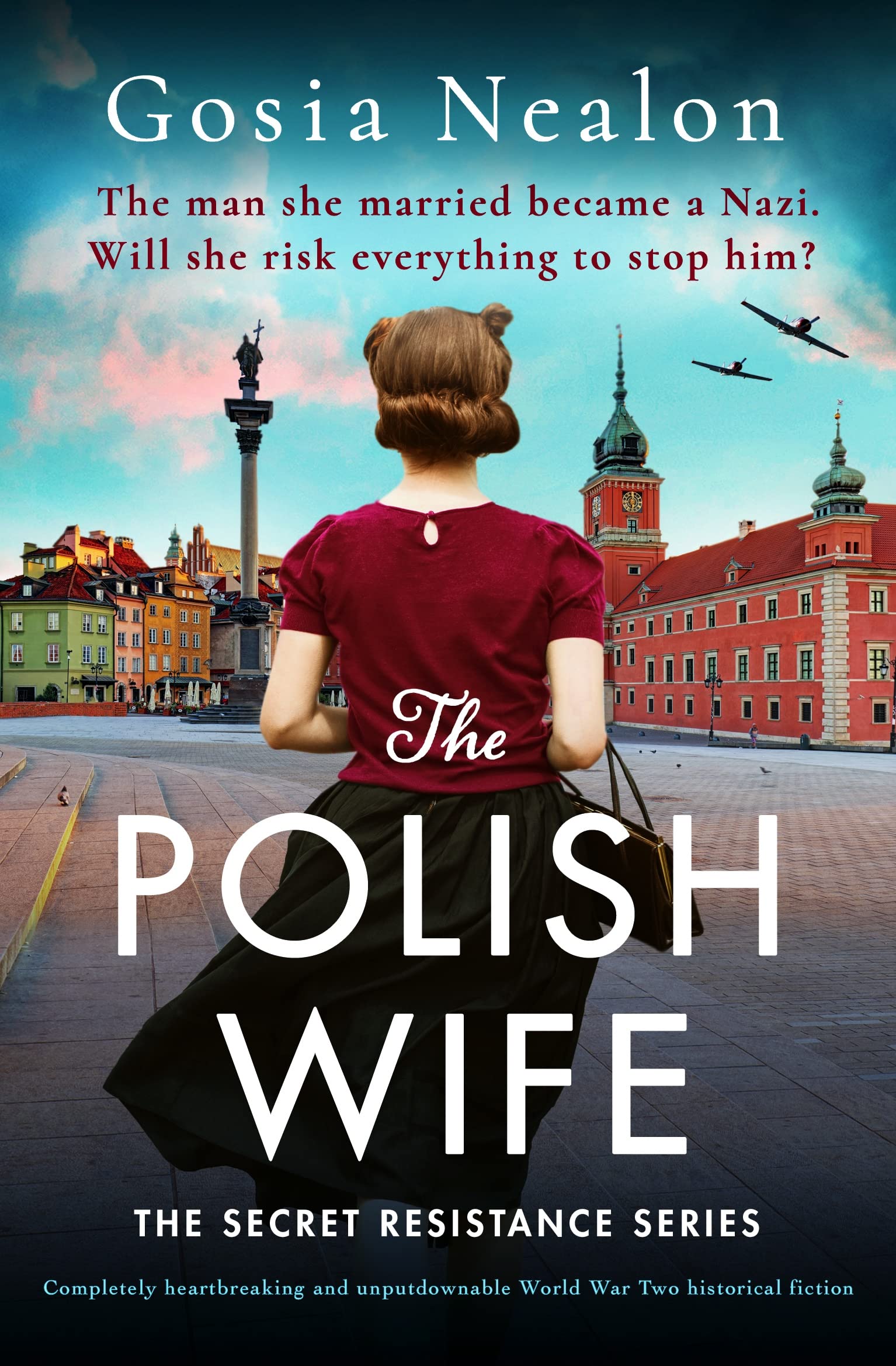 The Polish Wife (The Secret Resistance #2) by Gosia Nealon | Goodreads