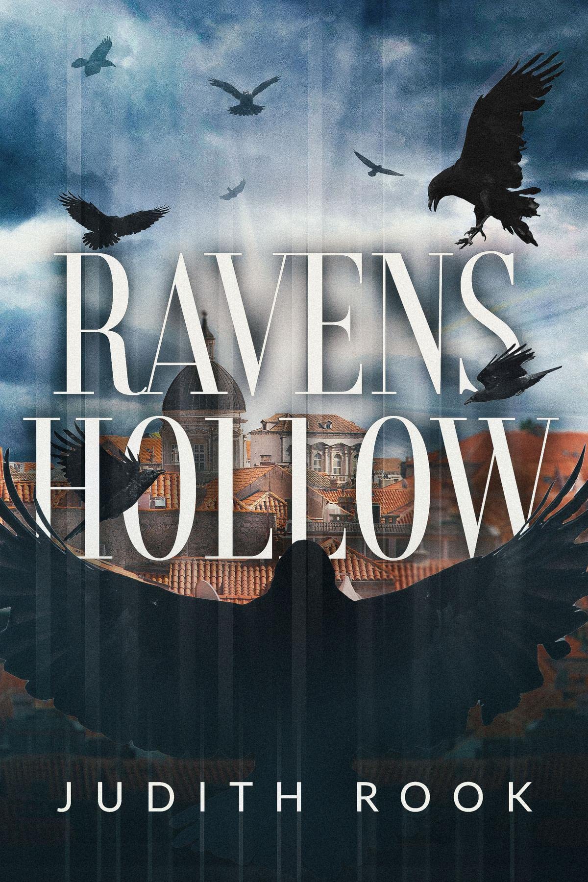Ravens Hollow by Judith Rook | Goodreads