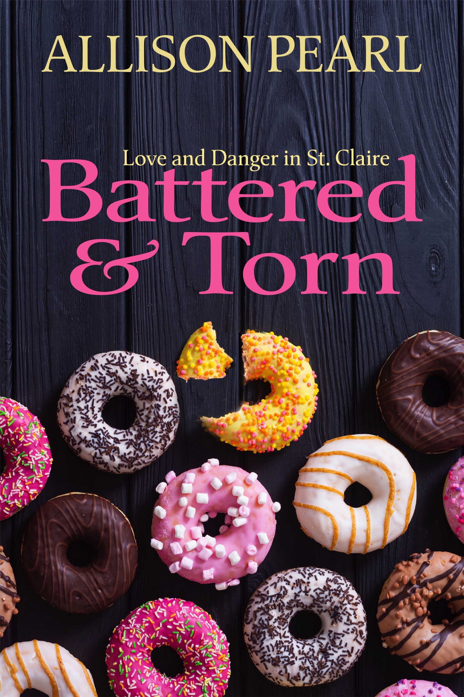 Battered and Torn (Love and Danger in St. Claire #4) by Allison Pearl ...