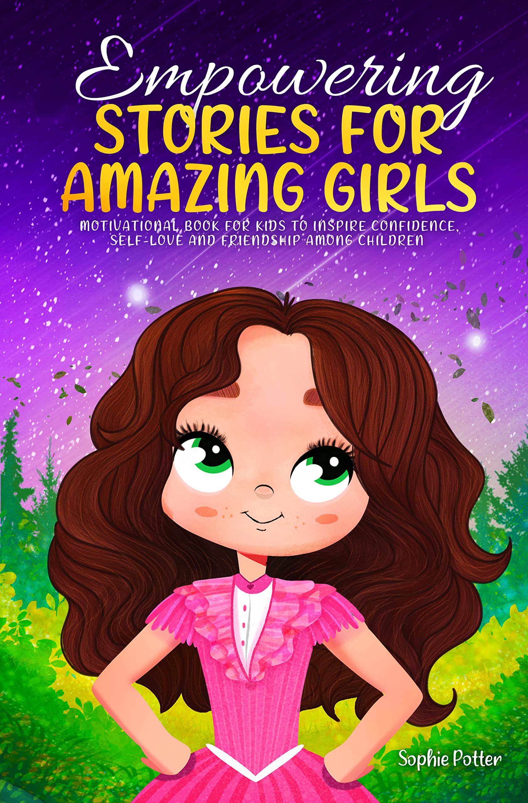 Empowering Stories For Amazing Girls: Motivational Book For Kids To ...