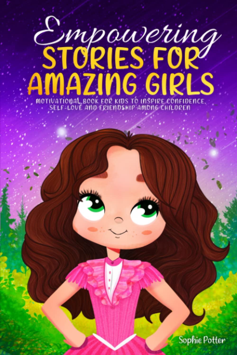 Empowering Stories For Amazing Girls: Motivational Book For Kids To ...