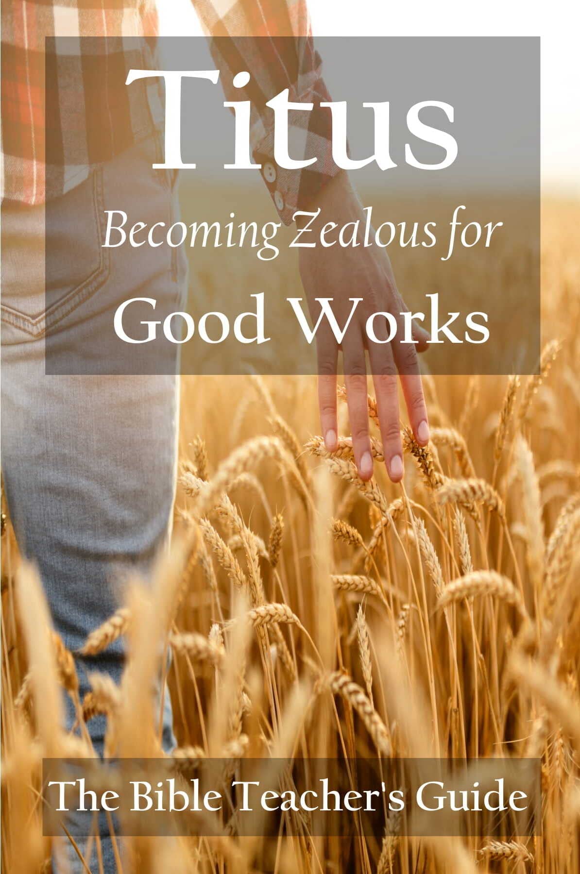 Titus: Becoming Zealous for Good Works by Gregory Brown | Goodreads