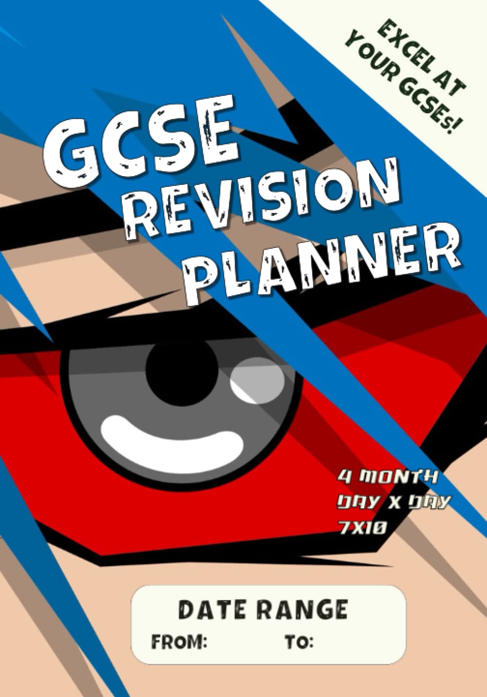 GCSE Revision Planner: 4 Month Day x Day 7x10 size - Excel at your ...