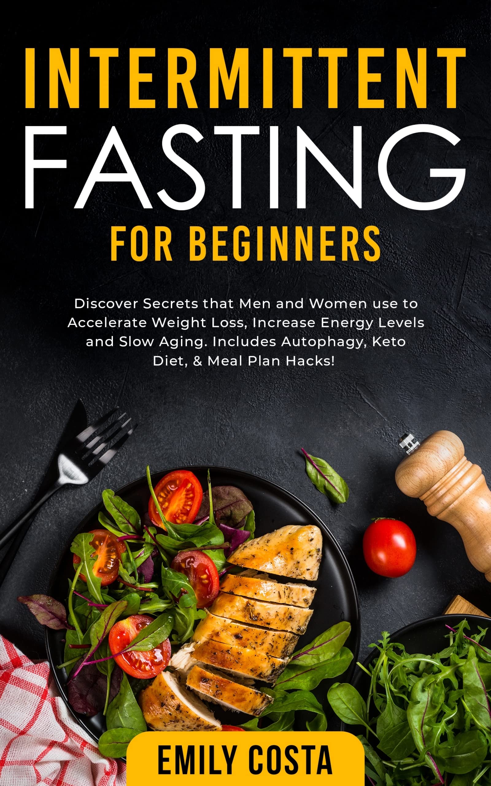 Intermittent Fasting for Beginners: Discover Secrets that Men and Women ...