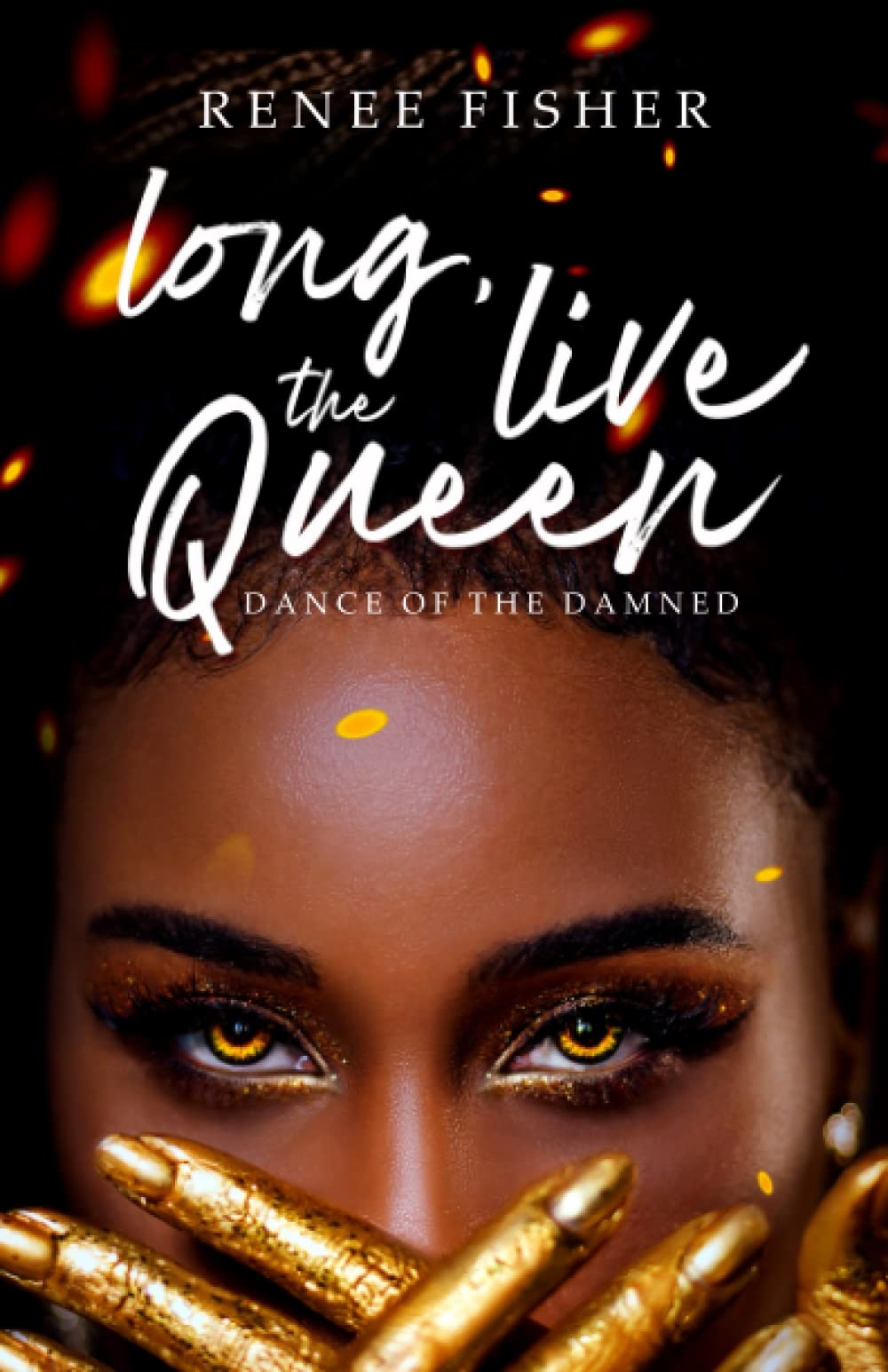 Long Live The Queen: A Werewolf Romance by Renee Fisher | Goodreads