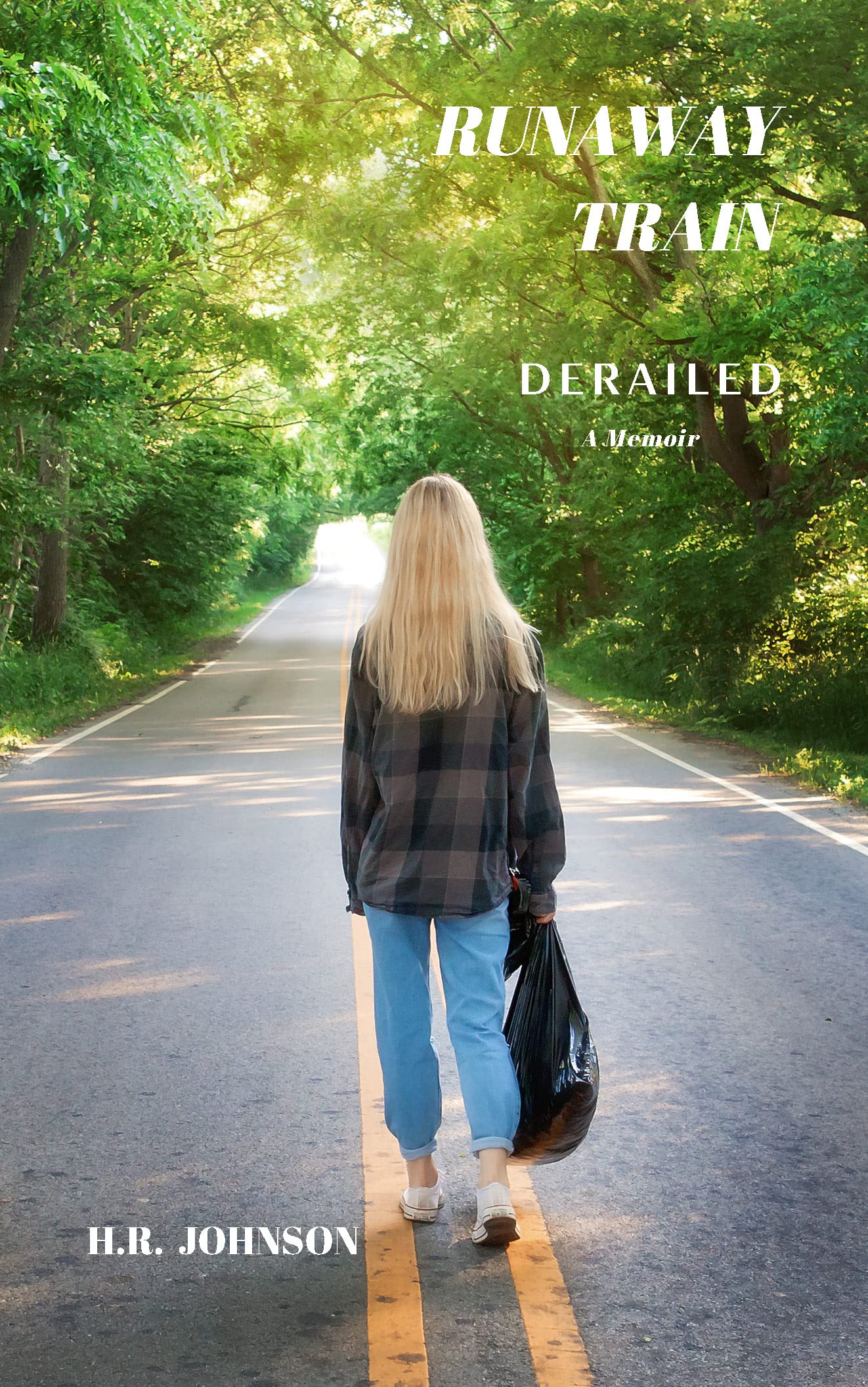 Runaway Train: Derailed - Book 1 by H.R. Johnson | Goodreads