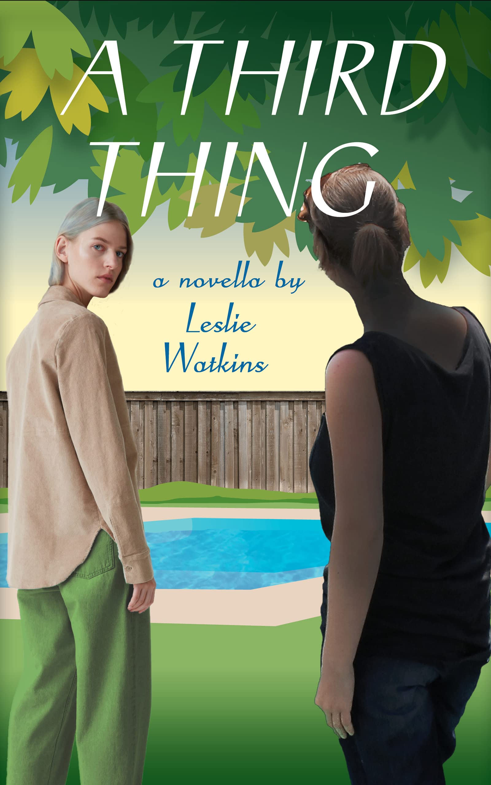 A Third Thing by Leslie Watkins | Goodreads
