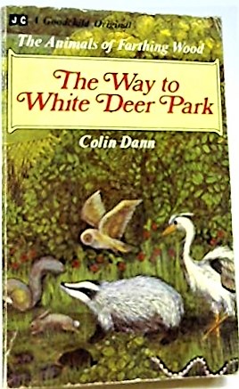 Escape From Danger (The Animals Of Farthing Wood) by Colin Dann | Goodreads