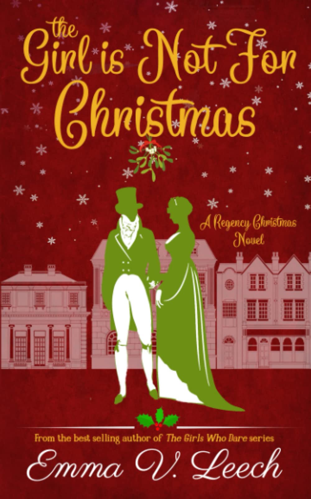 The Girl is Not For Christmas: A Christmas Regency Romance Novel by ...