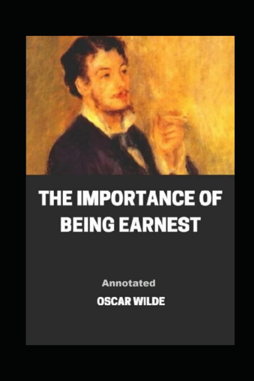 The Importance of Being Earnest Annotated by Oscar Wilde | Goodreads