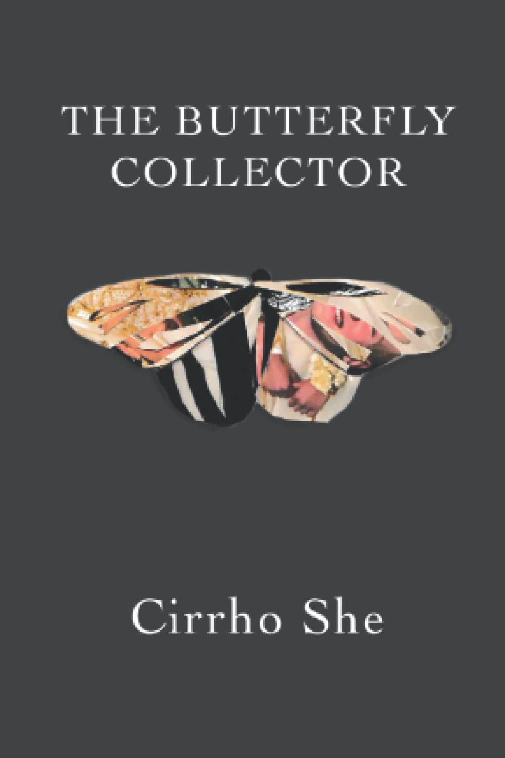 The Butterfly Collector by Cirrho She | Goodreads