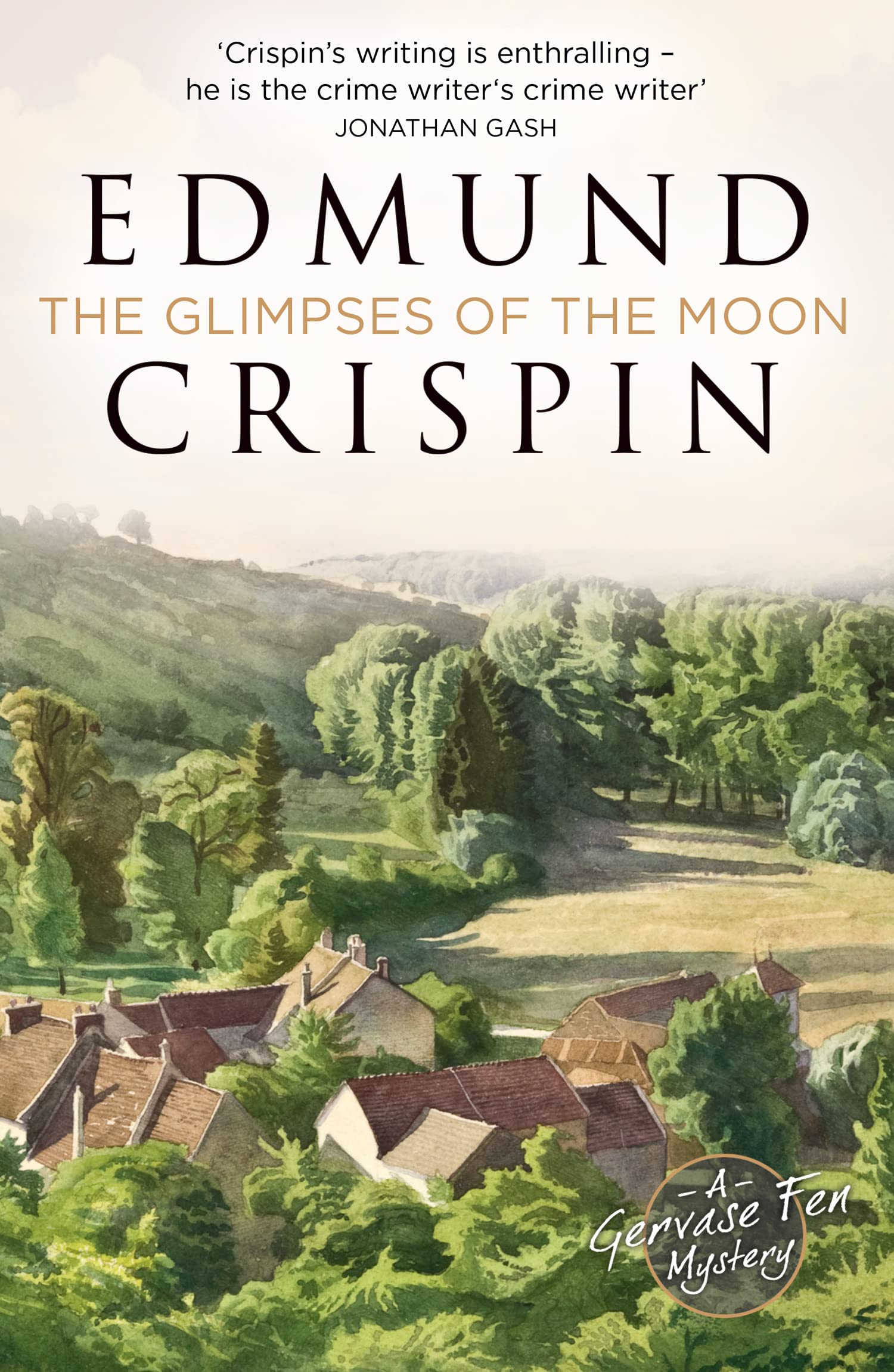 The Glimpses of the Moon (A Gervase Fen Mystery) by Edmund Crispin ...