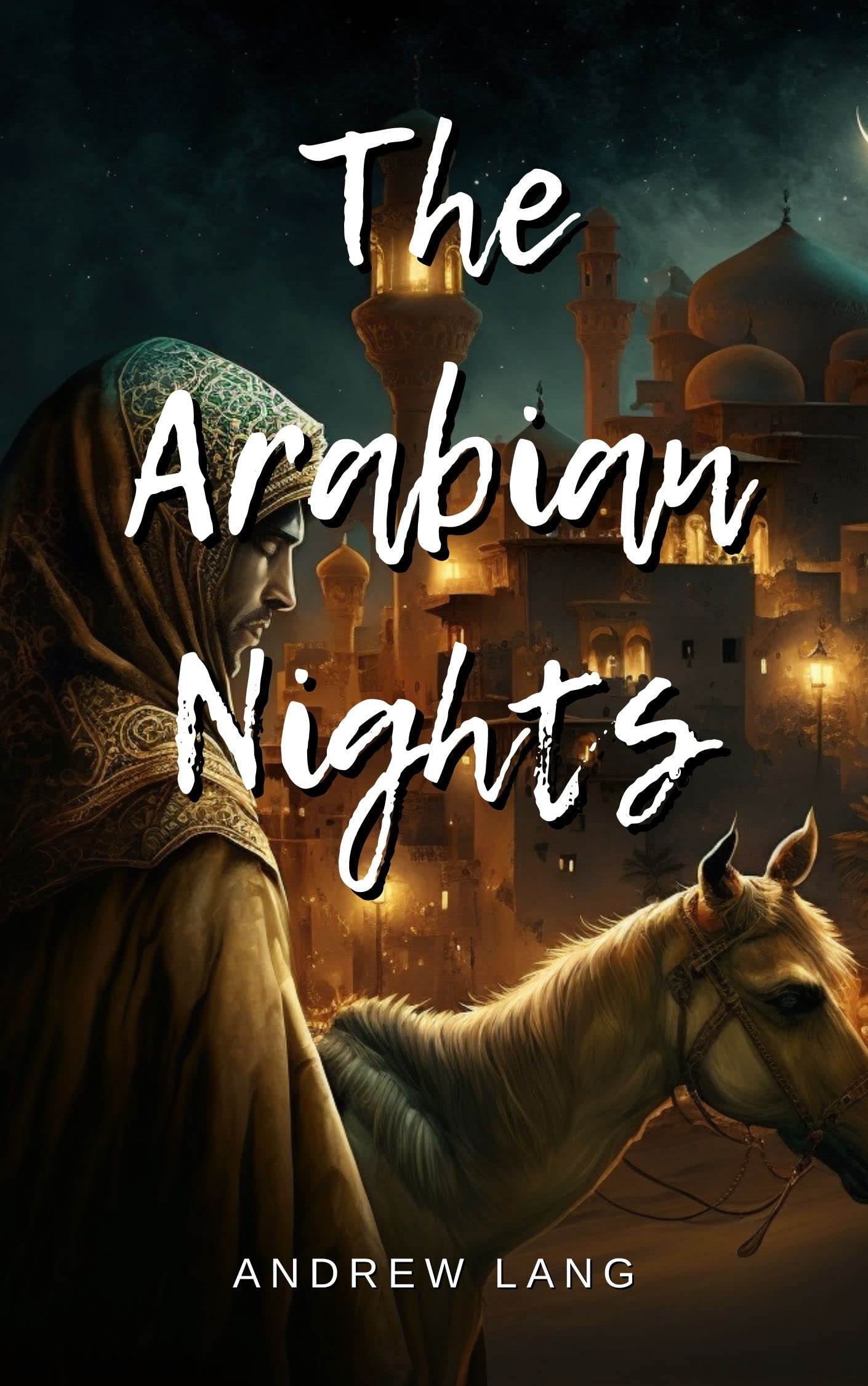 The Arabian Nights (Italian Edition) by Andrew Lang | Goodreads