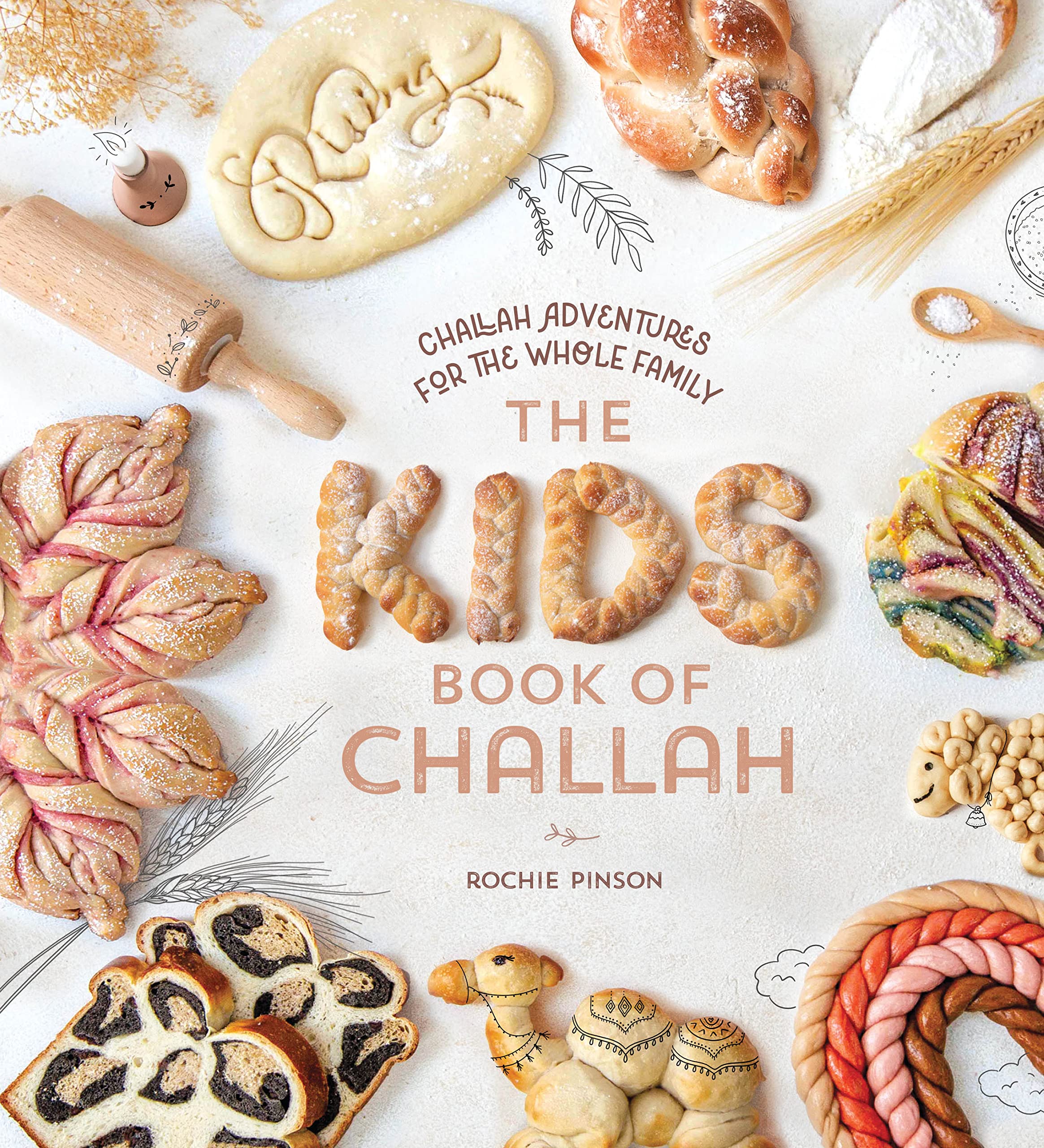The KIDS Book Of Challah: Challah Adventures For The Whole Family by ...