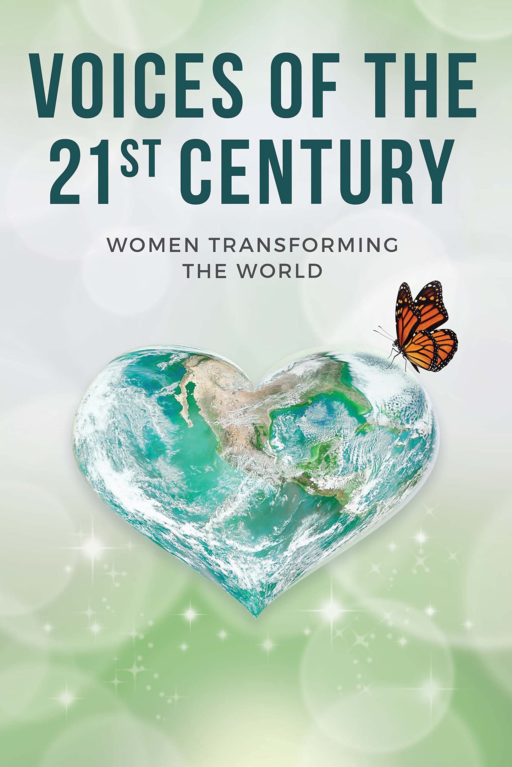 Voices of the 21st Century: Women Transforming the World by Gail Watson ...