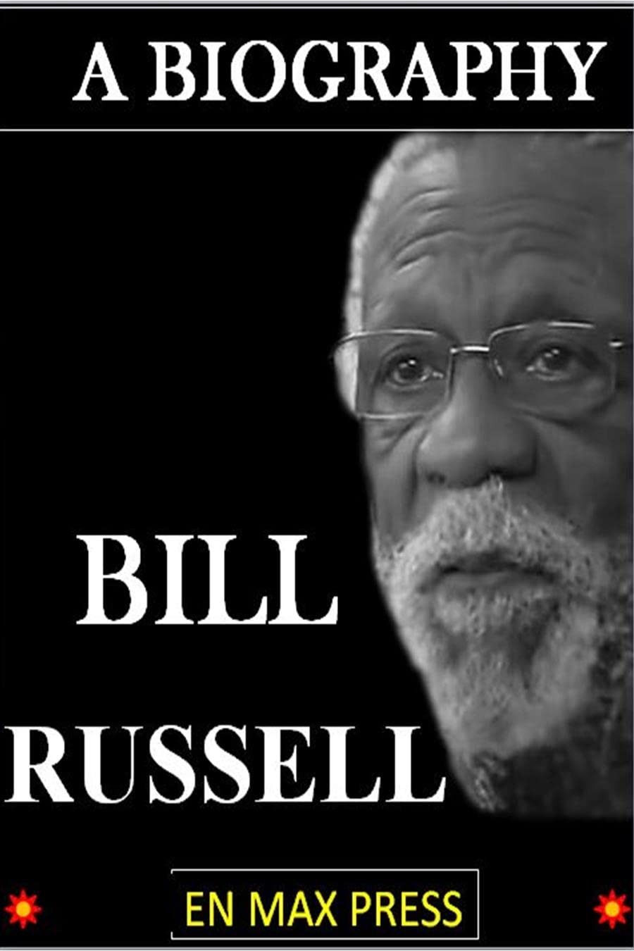 BILL RUSSELL BOOK: A BIOGRAPHY by EN MAX PRESS | Goodreads