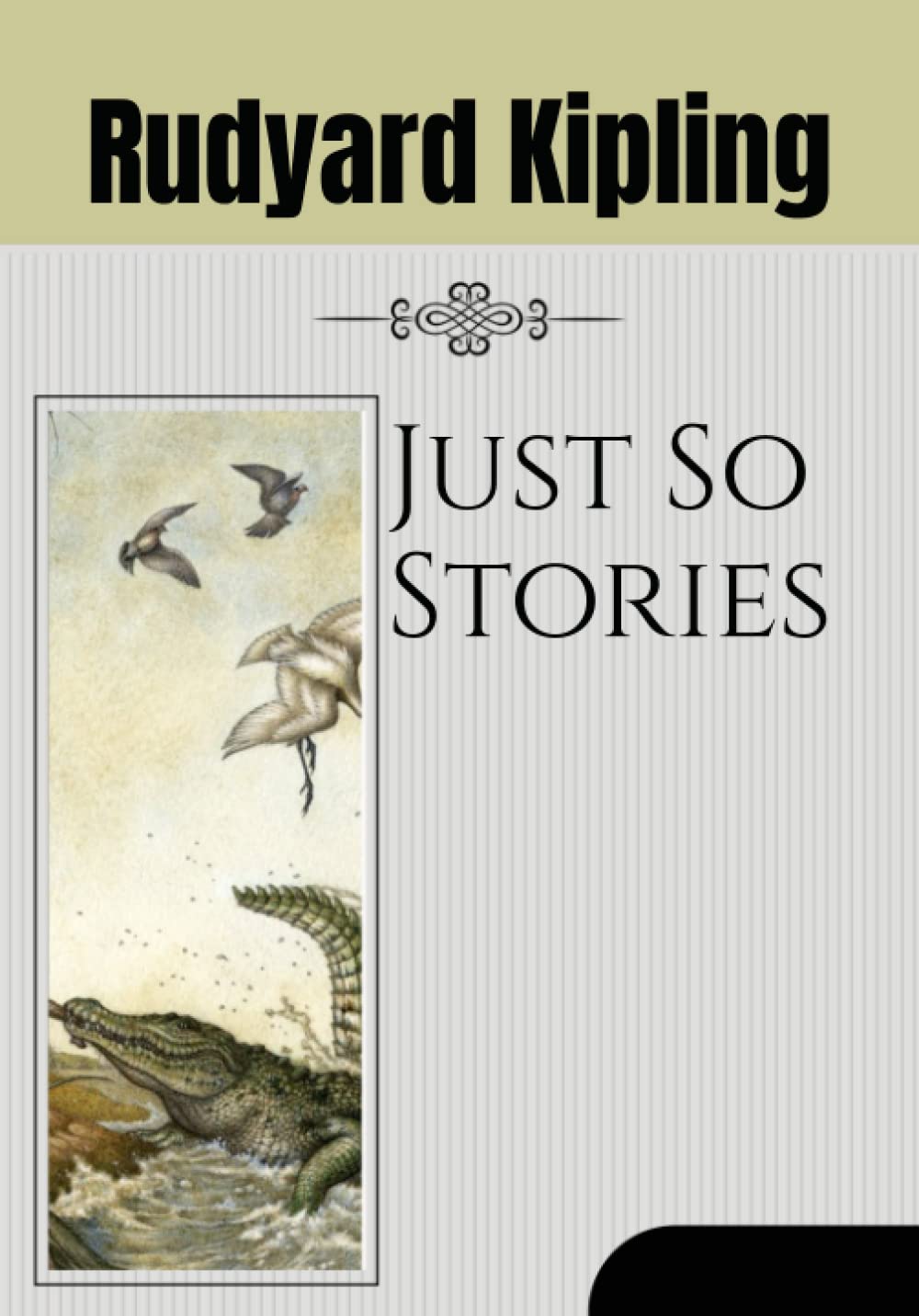 Just So Stories: Large Print Edition by Rudyard Kipling | Goodreads
