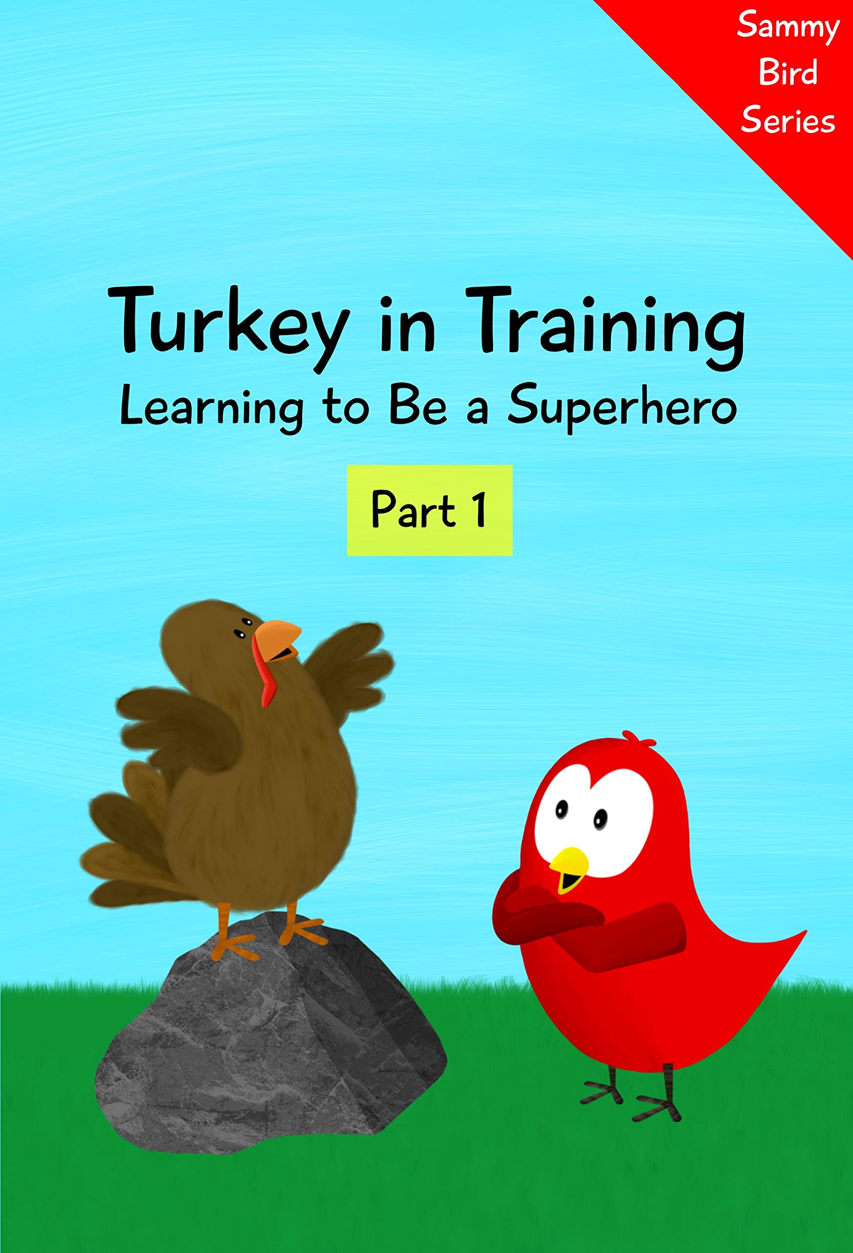 Turkey in Training: Learning to Be a Superhero (Part 1) by V. Moua ...