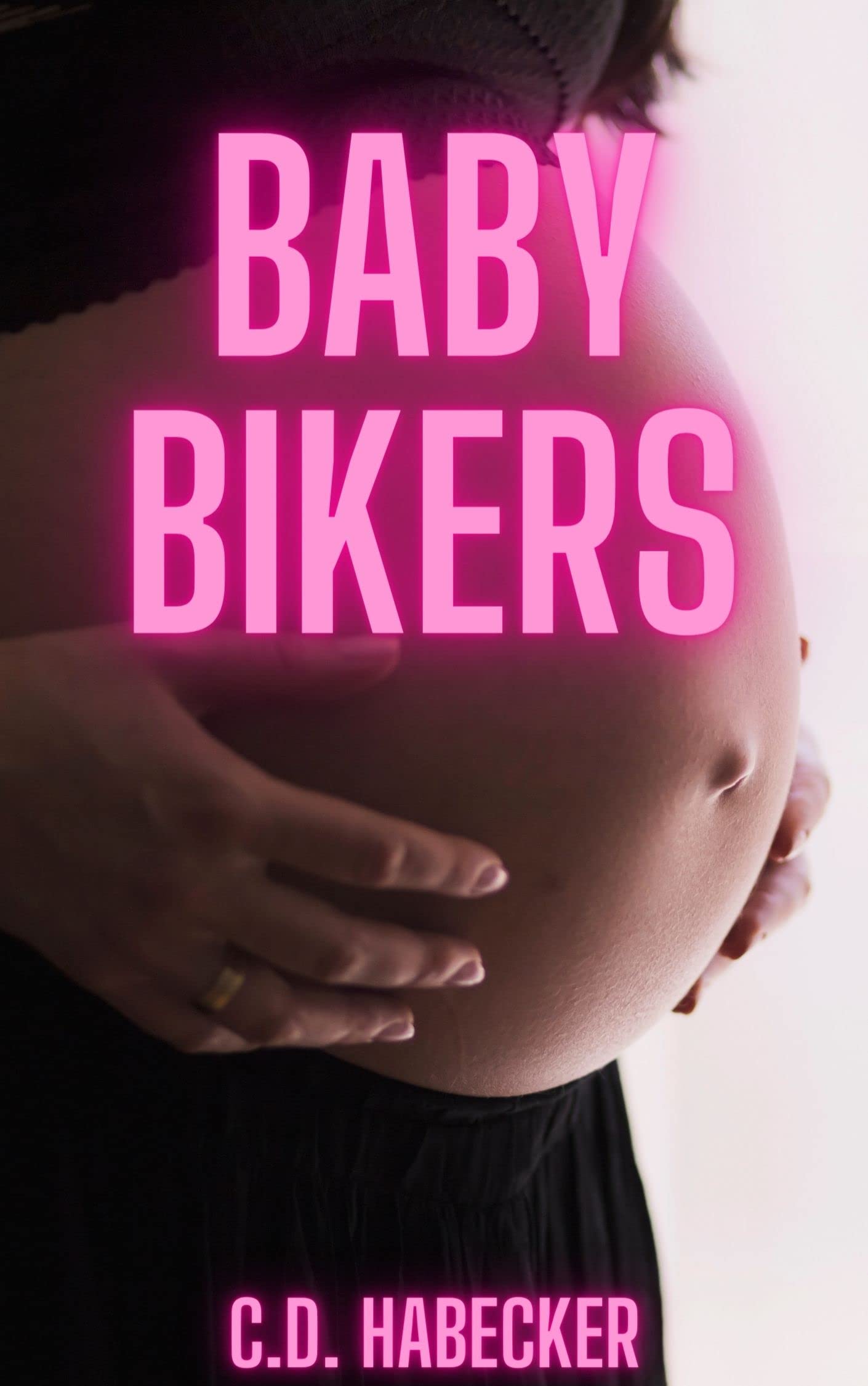 Baby Bikers: (M/M Omegaverse Mpreg Biker Gang Erotic Story) by C.D. Habecker | Goodreads