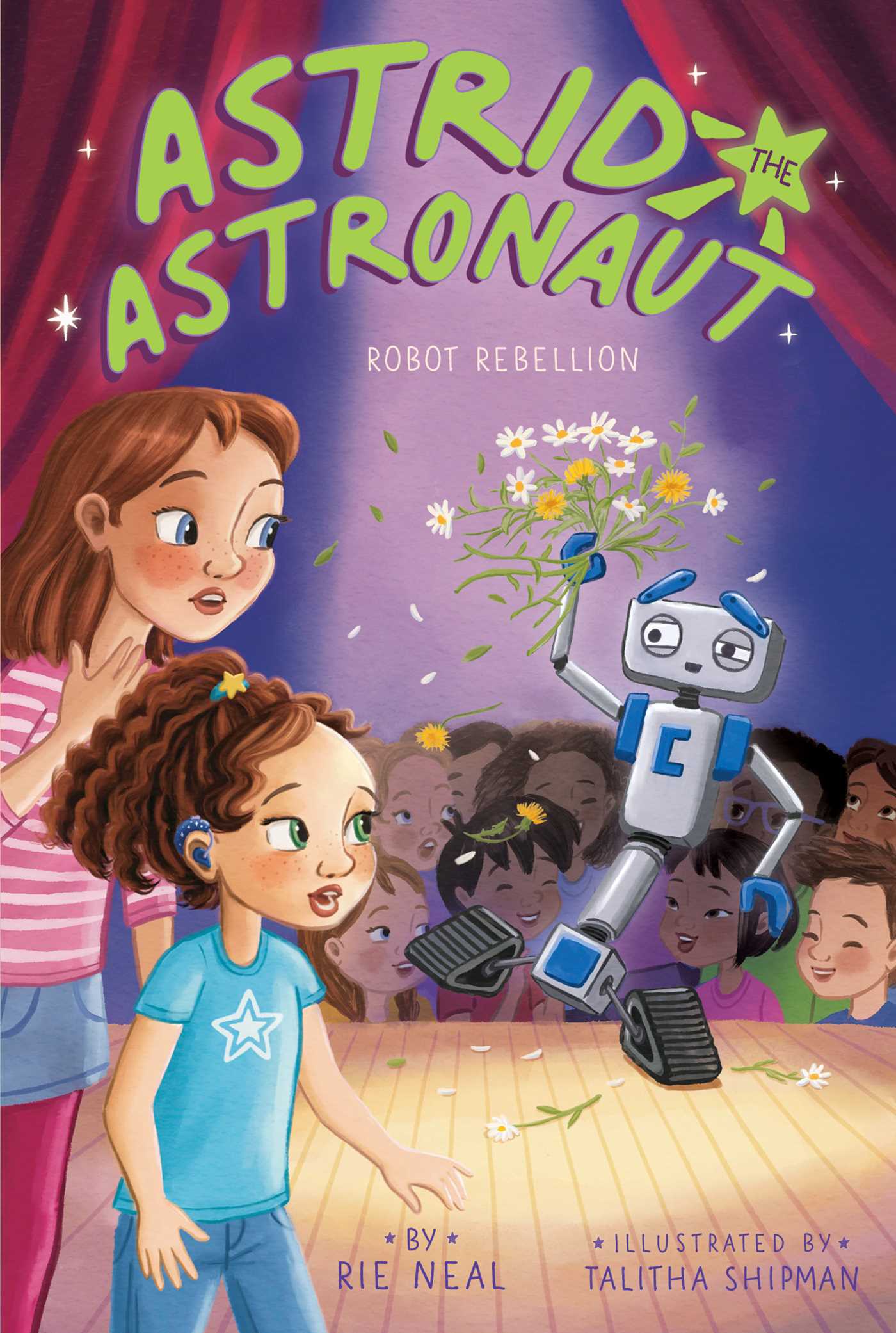 Robot Rebellion (Astrid the Astronaut, #4) by Rie Neal | Goodreads