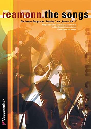 Reamonn. The Songs. Die Songs aus 'Tuesday' und 'Dream No. 7'. by ...