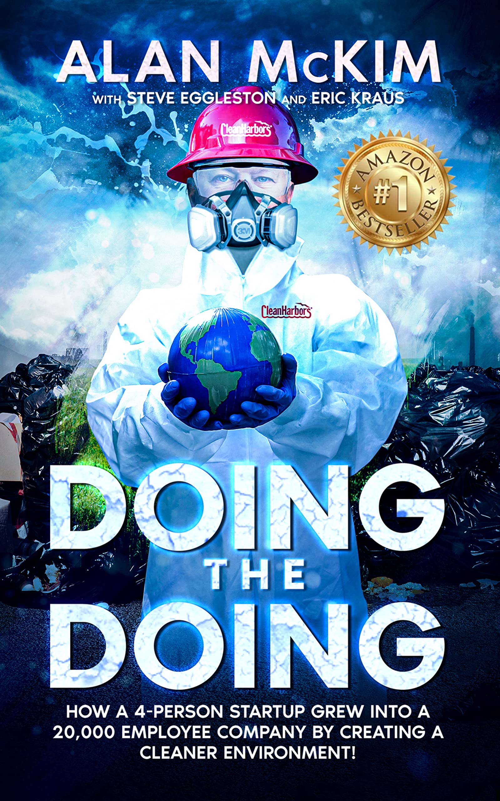 Doing the Doing : The Incredible, Improbable Business Journey of Alan ...