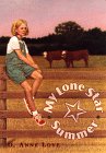 My Lone Star Summer by D. Anne Love | Goodreads
