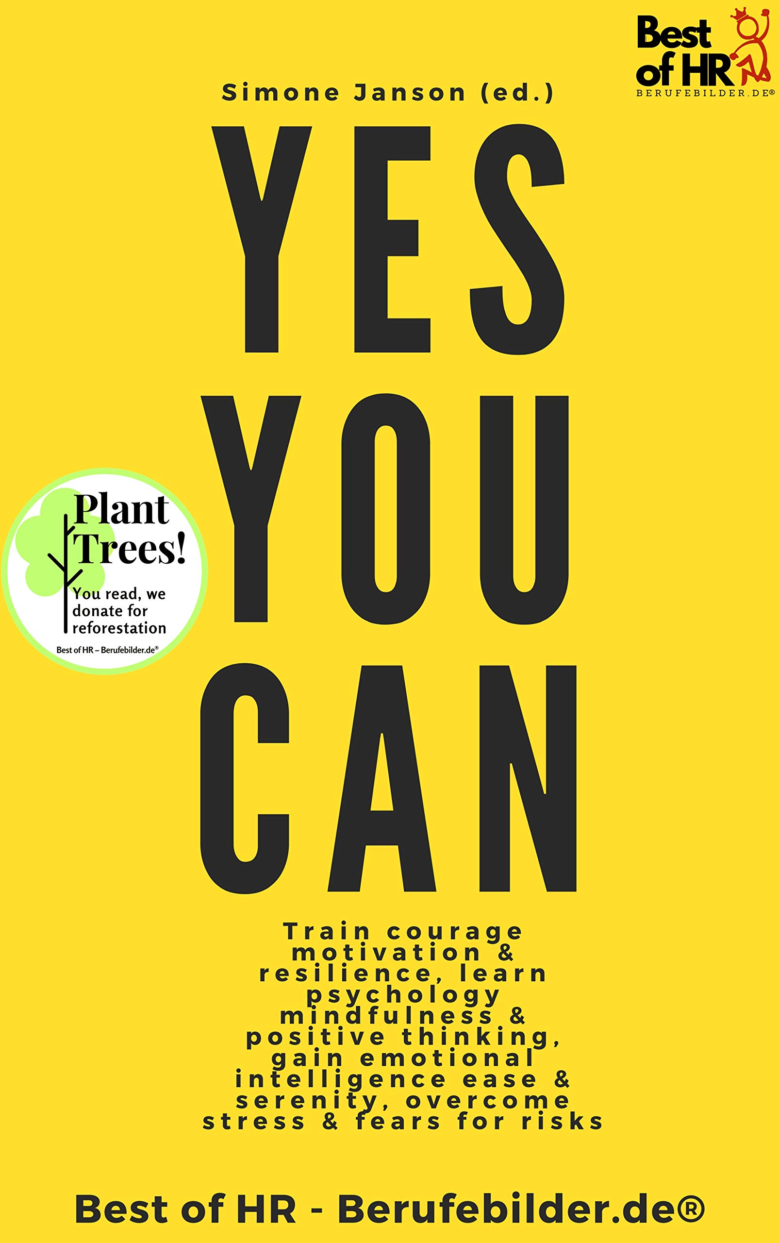 Yes You Can: incl. Bonus – Train courage motivation & resilience, learn ...
