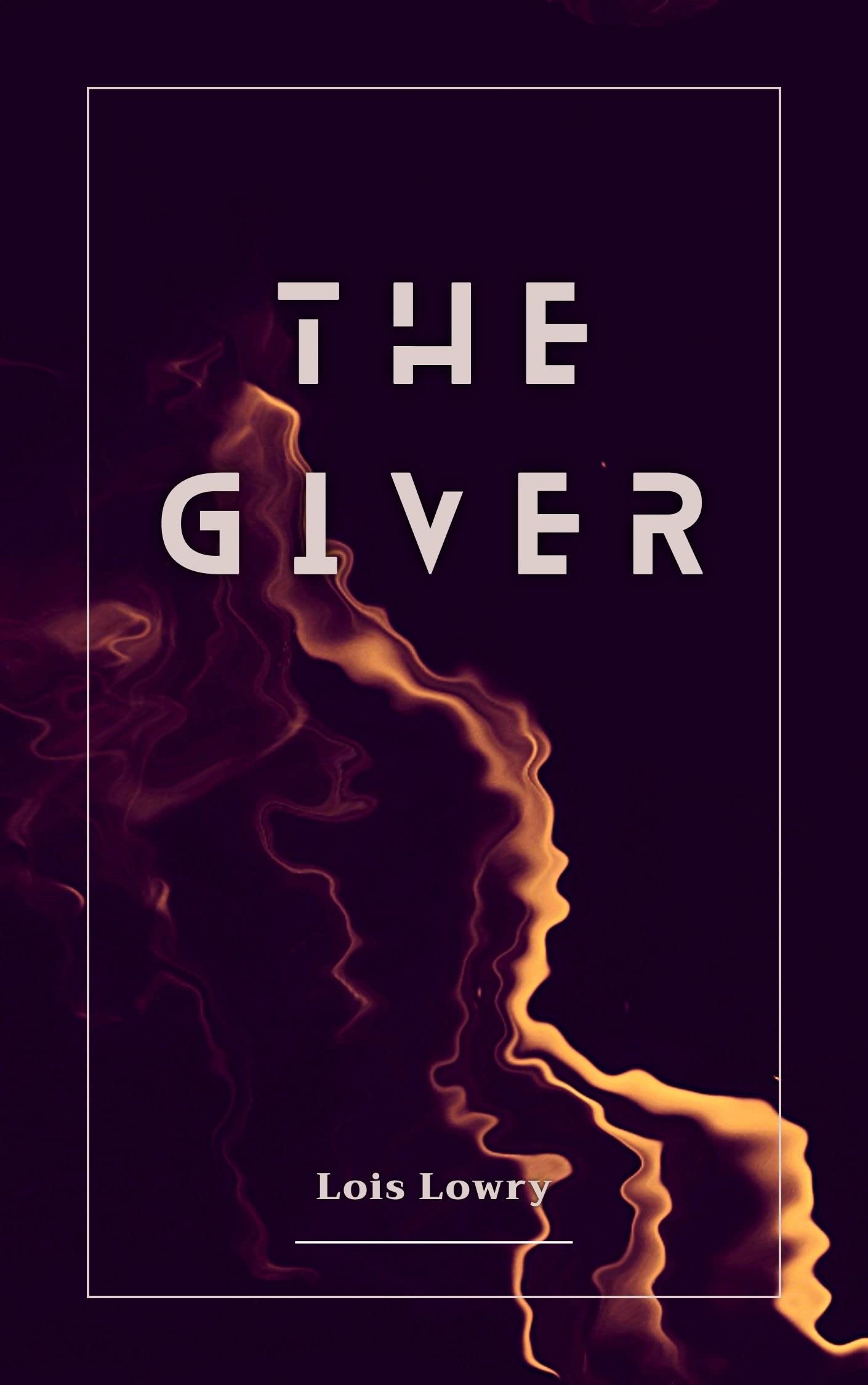 FICTION WRITING: THE GIVER (ENGAGING): Illustrated by BY LOIS LOWRY ...