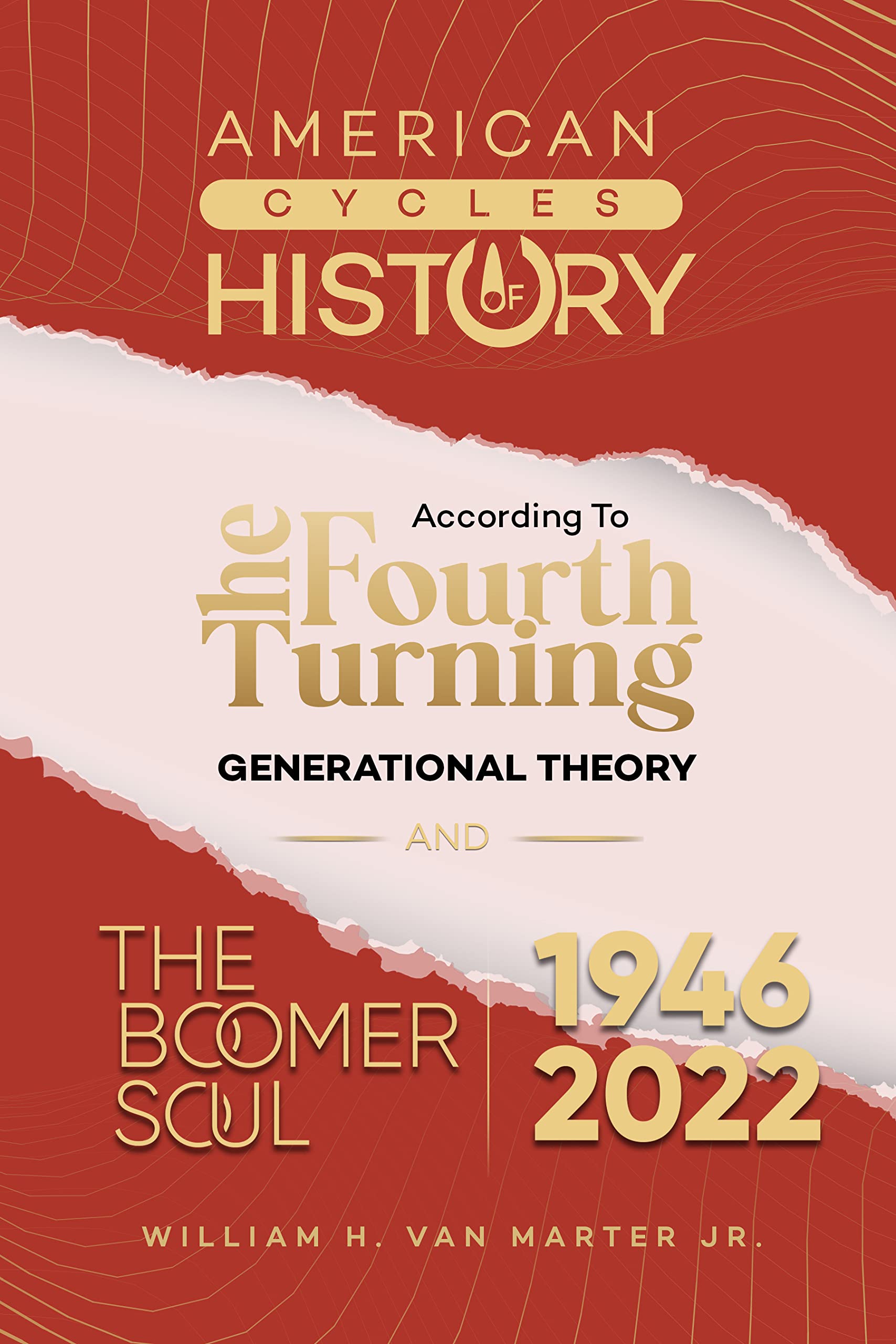 American Cycles of History: According to the Fourth Turning ...