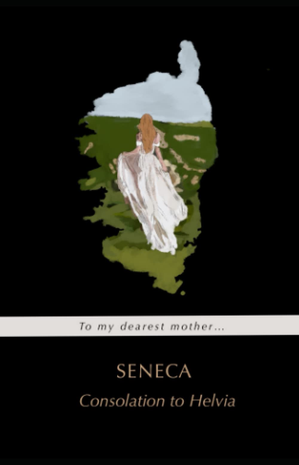 Consolation to Helvia by Seneca | Goodreads
