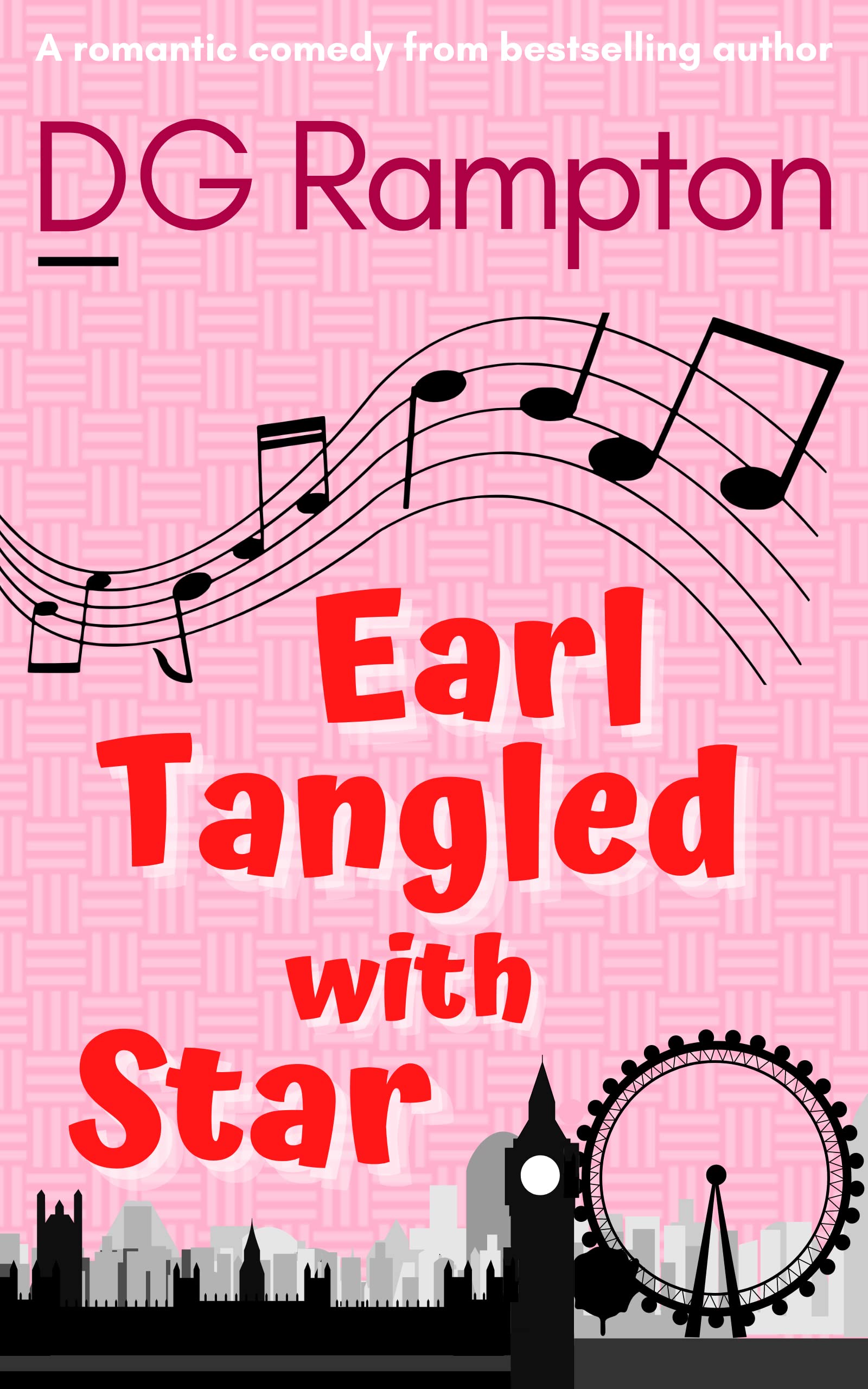 Earl Tangled With Star by D.G. Rampton | Goodreads