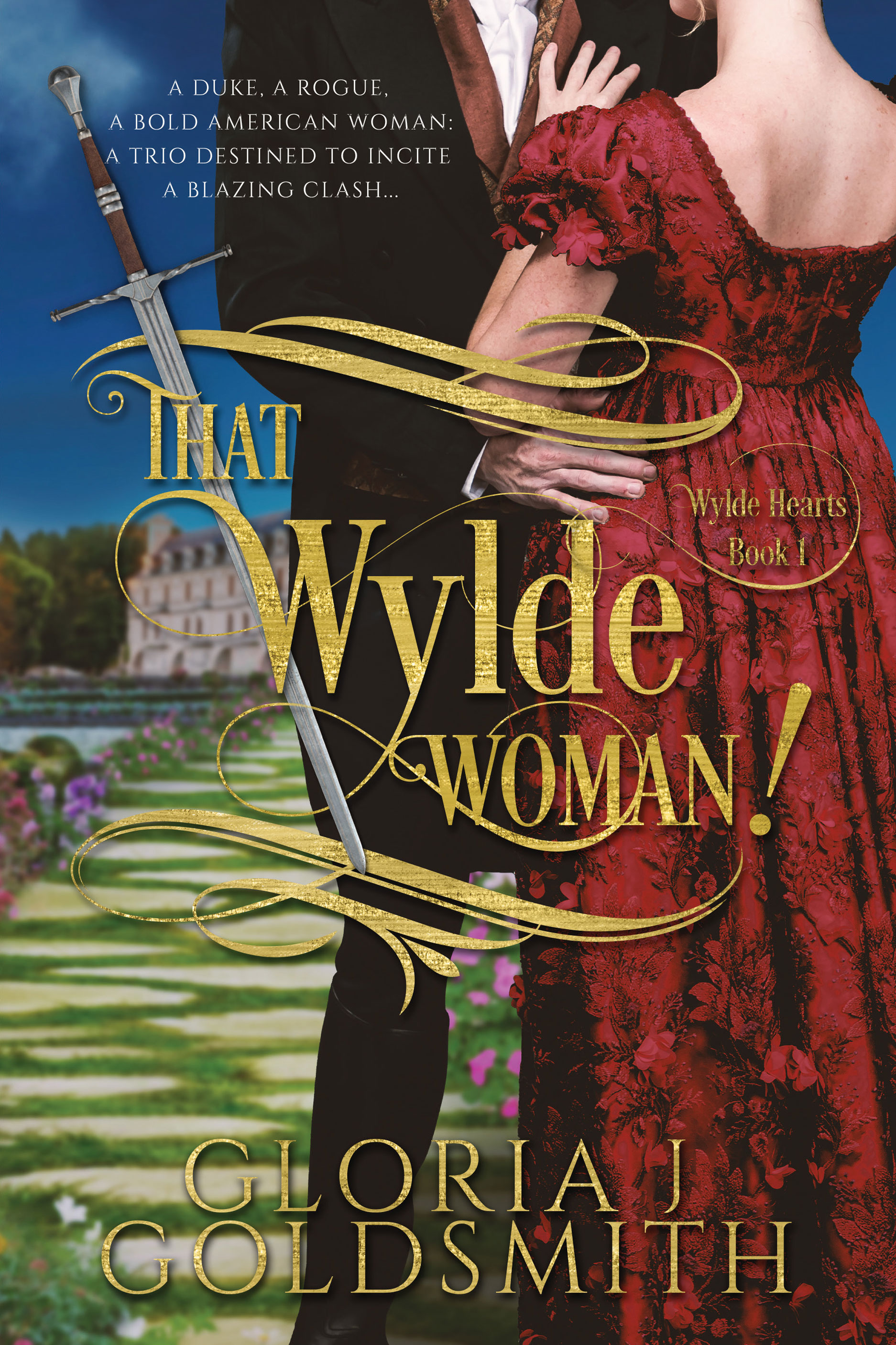 That Wylde Woman! (Wylde Hearts, #1) by Gloria Jean Goldsmith | Goodreads