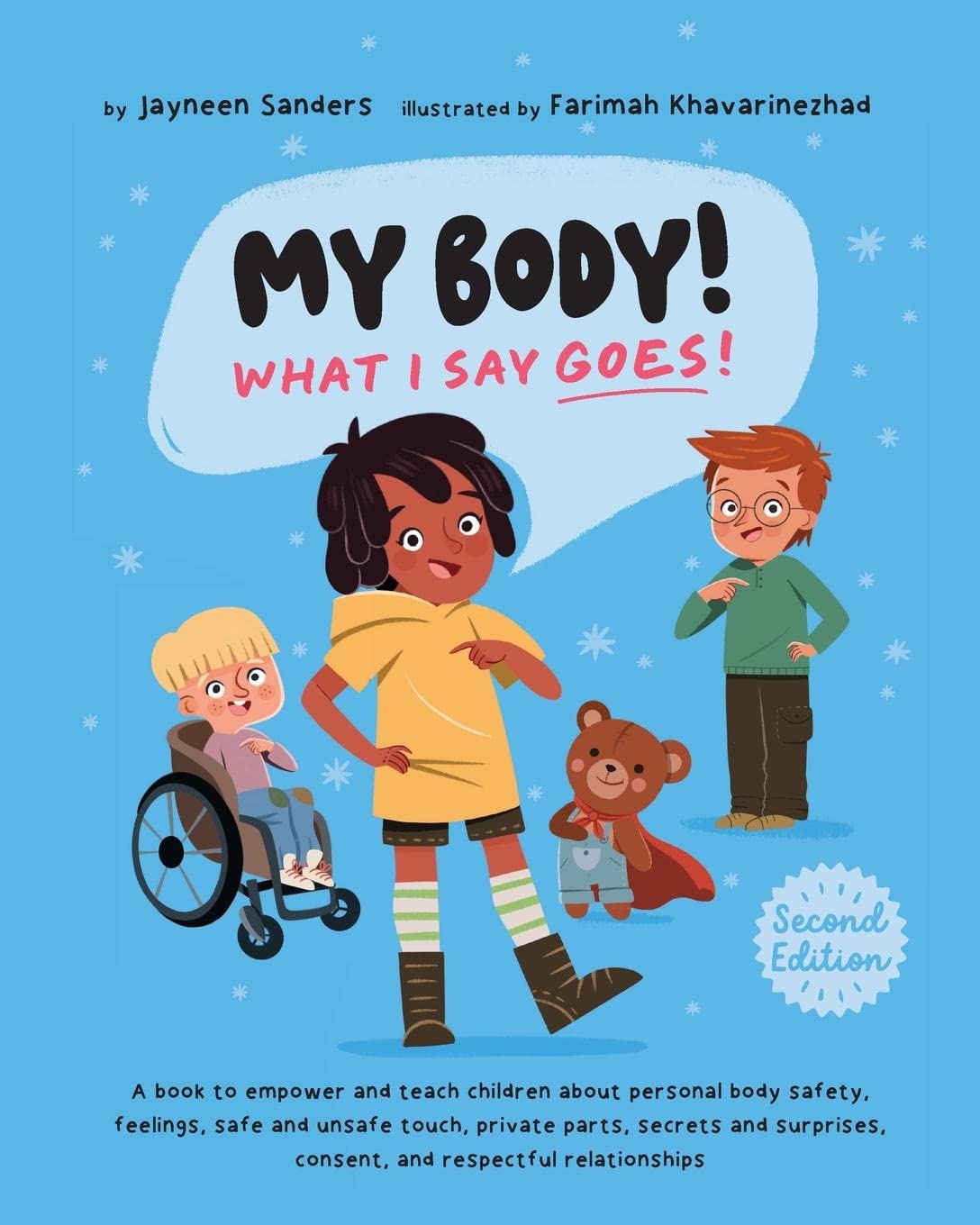 My Body! What I Say Goes! 2nd Edition: Teach children about body safety ...