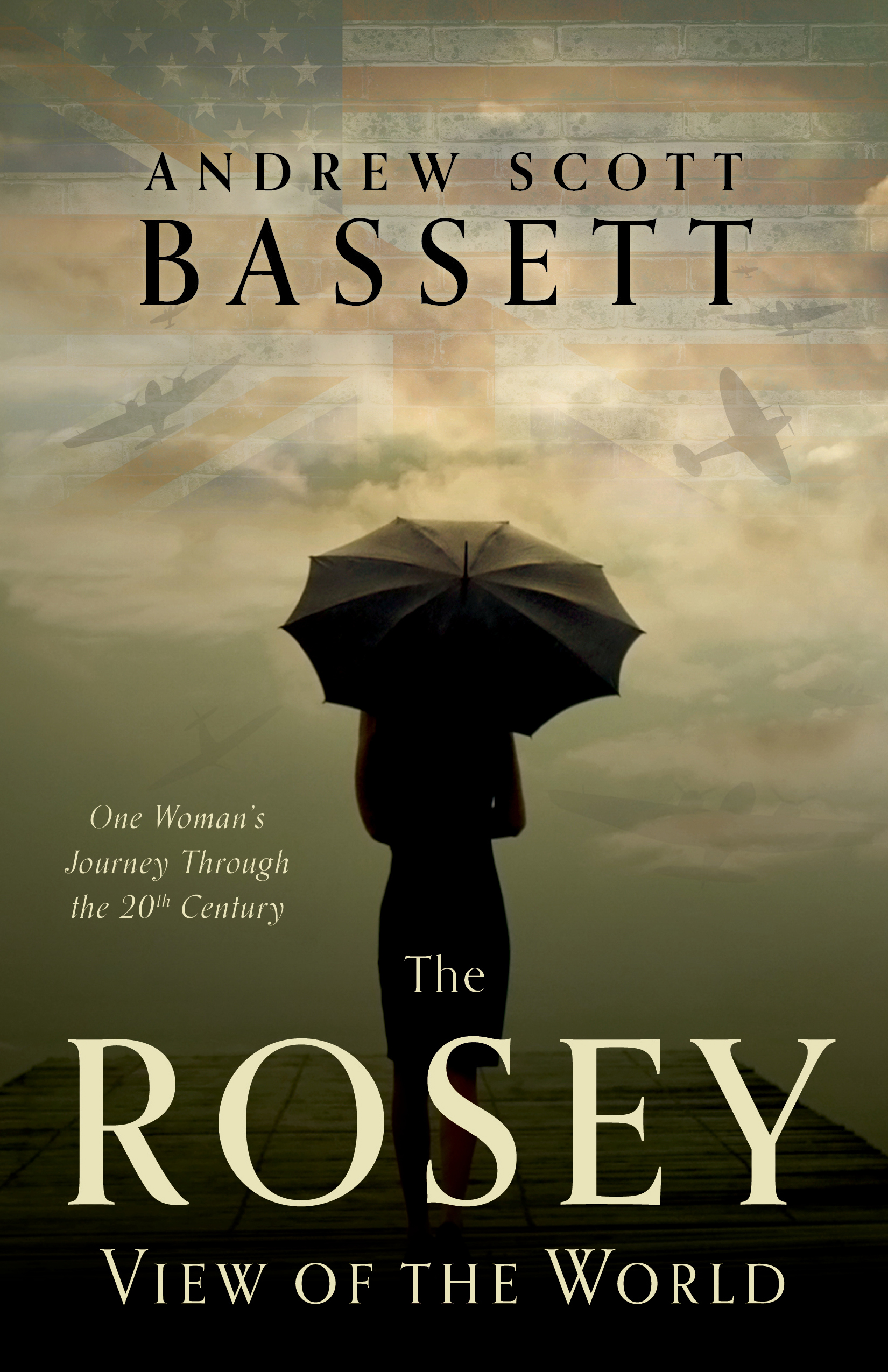 The Rosey View Of The World by Andrew Scott Bassett | Goodreads