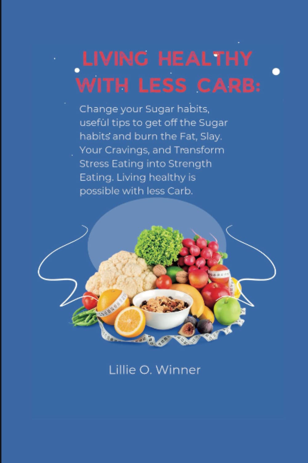 Living healthy with less Carb: High intakes of added sugar are ...