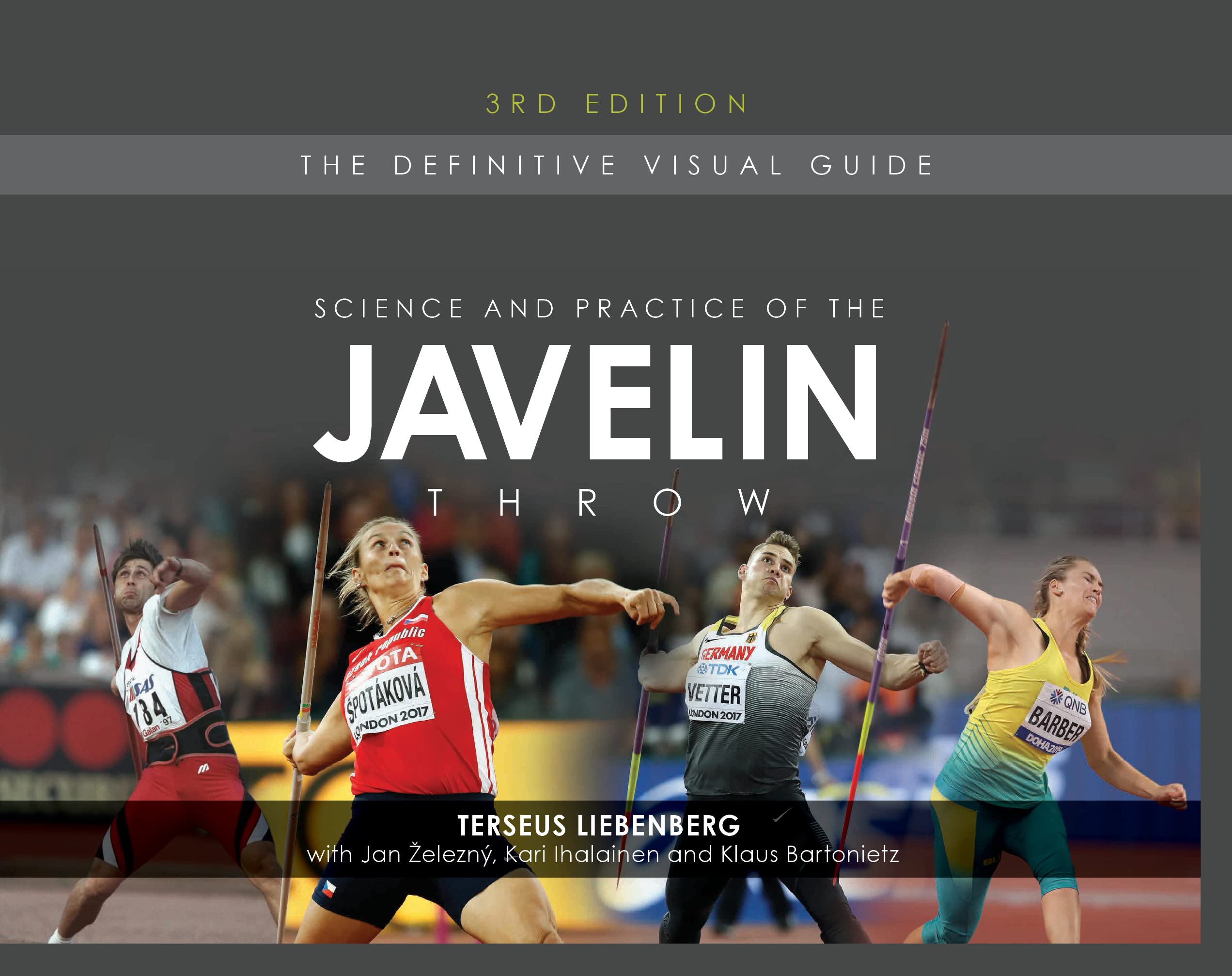 The Science and Practice of the Javelin Throw by Terseus Liebenberg ...