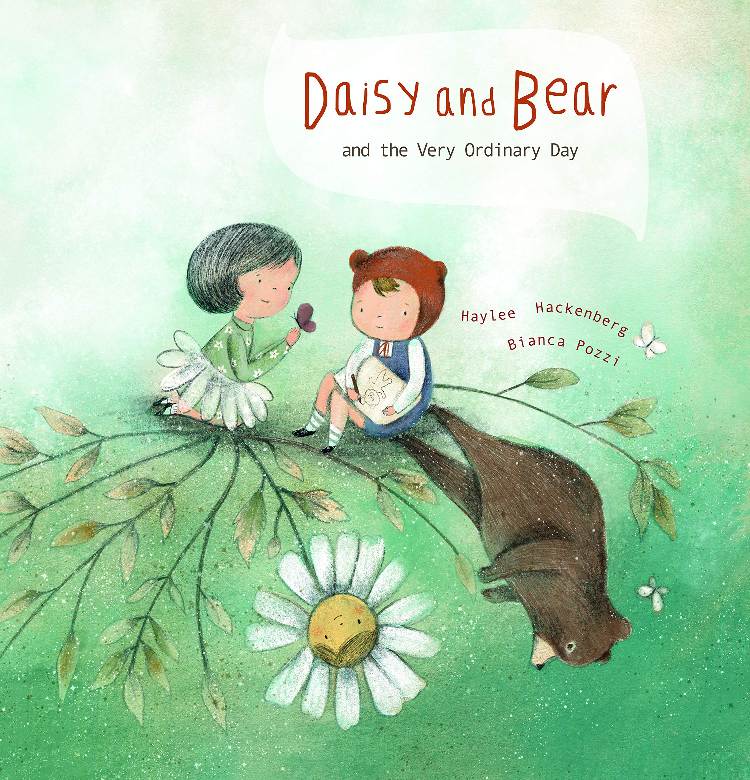 Daisy and Bear and the Very Ordinary Day by Haylee Hackenberg | Goodreads