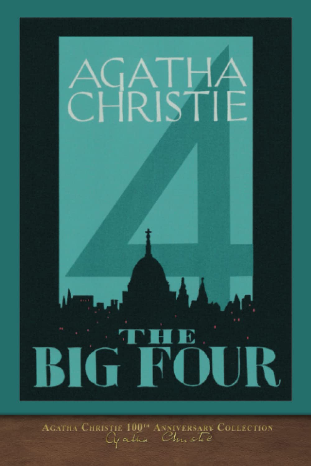 The Big Four: Agatha Christie 100th Anniversary Collection by Agatha ...