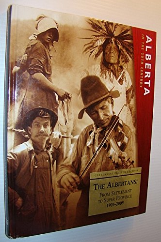 Alberta In The 20th Century A Journalistic History Of The Province ...