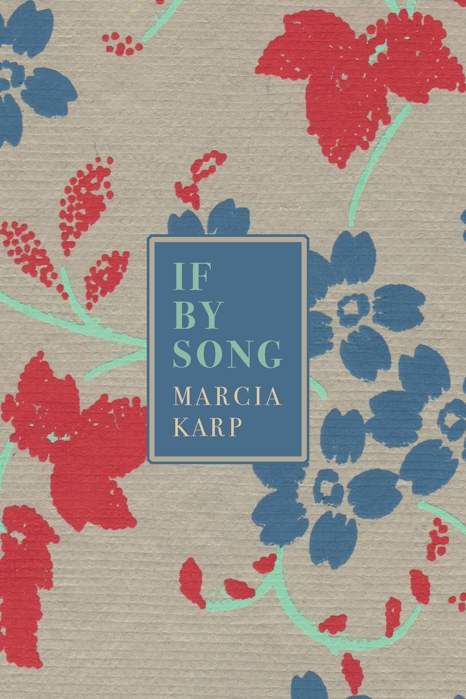 If by Song by Marcia Karp | Goodreads