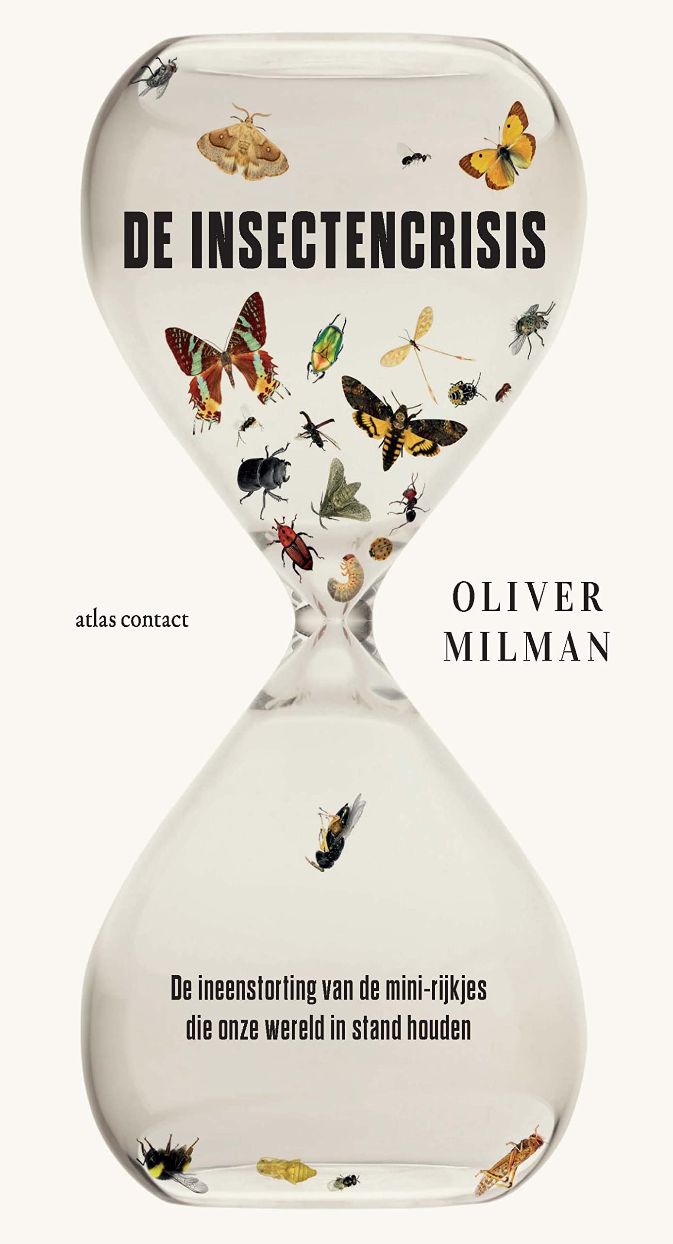 De insectencrisis by Oliver Milman | Goodreads