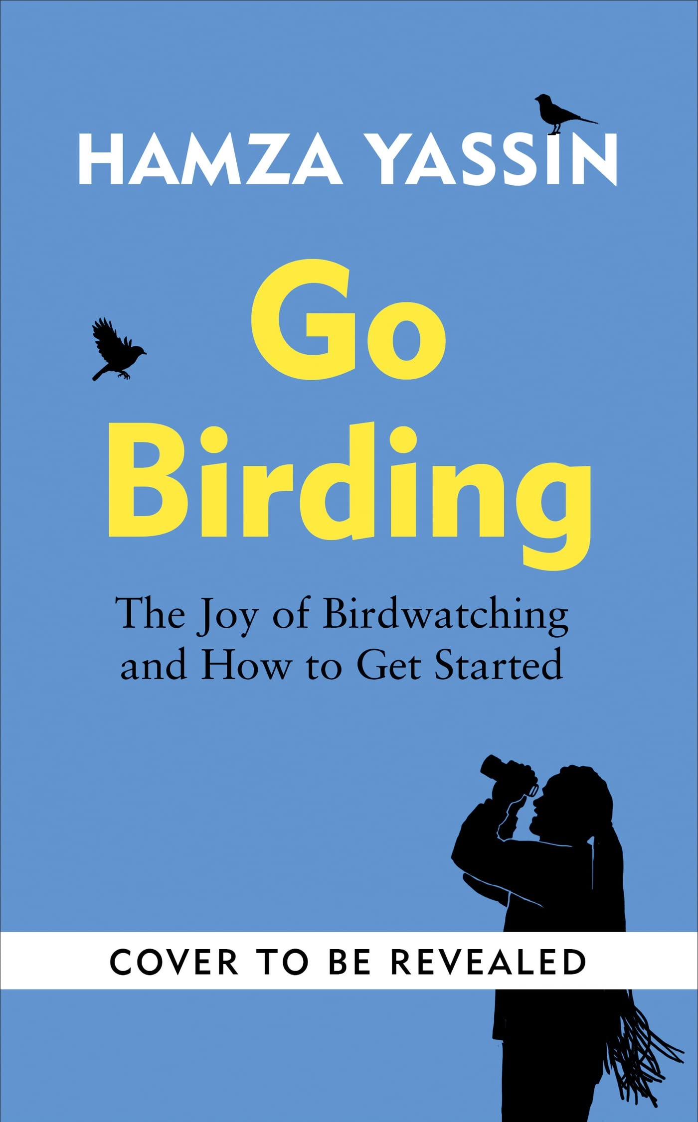Be a Birder by HAMZA YASSIN | Goodreads